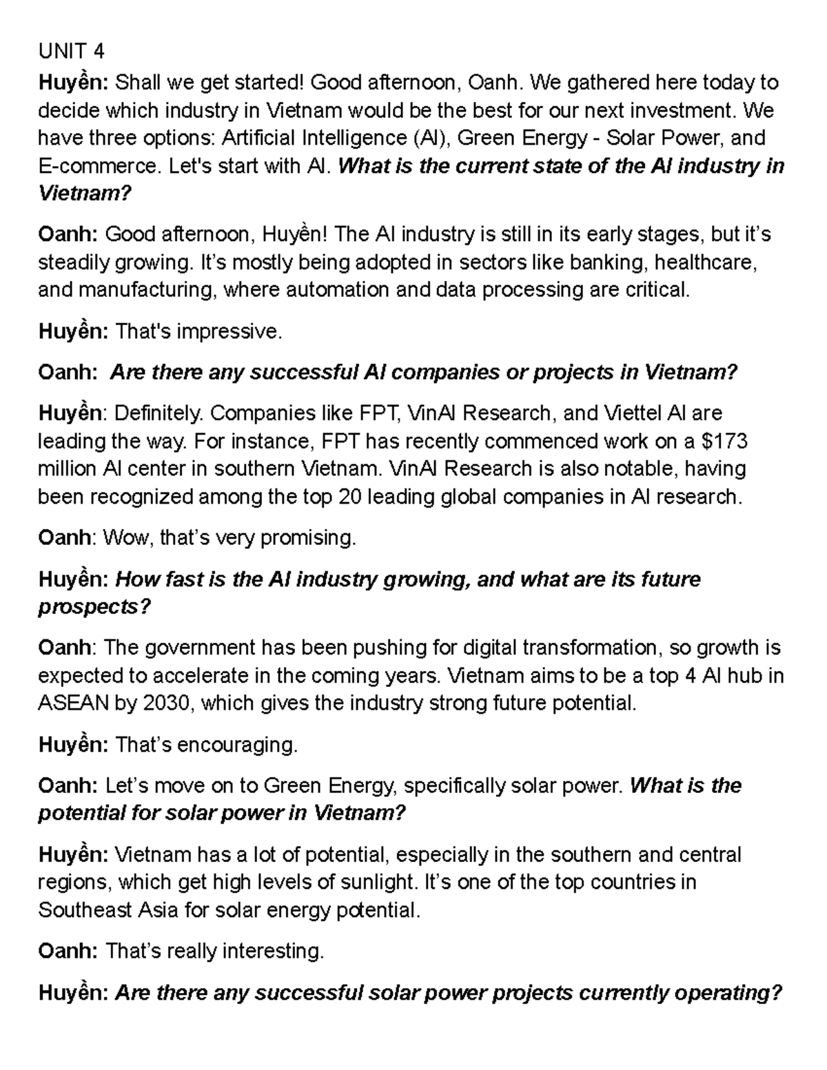 Speaking - COB2 - UNIT 4 Huyền: Shall we get started! Good afternoon, Oanh. We gathered here ...