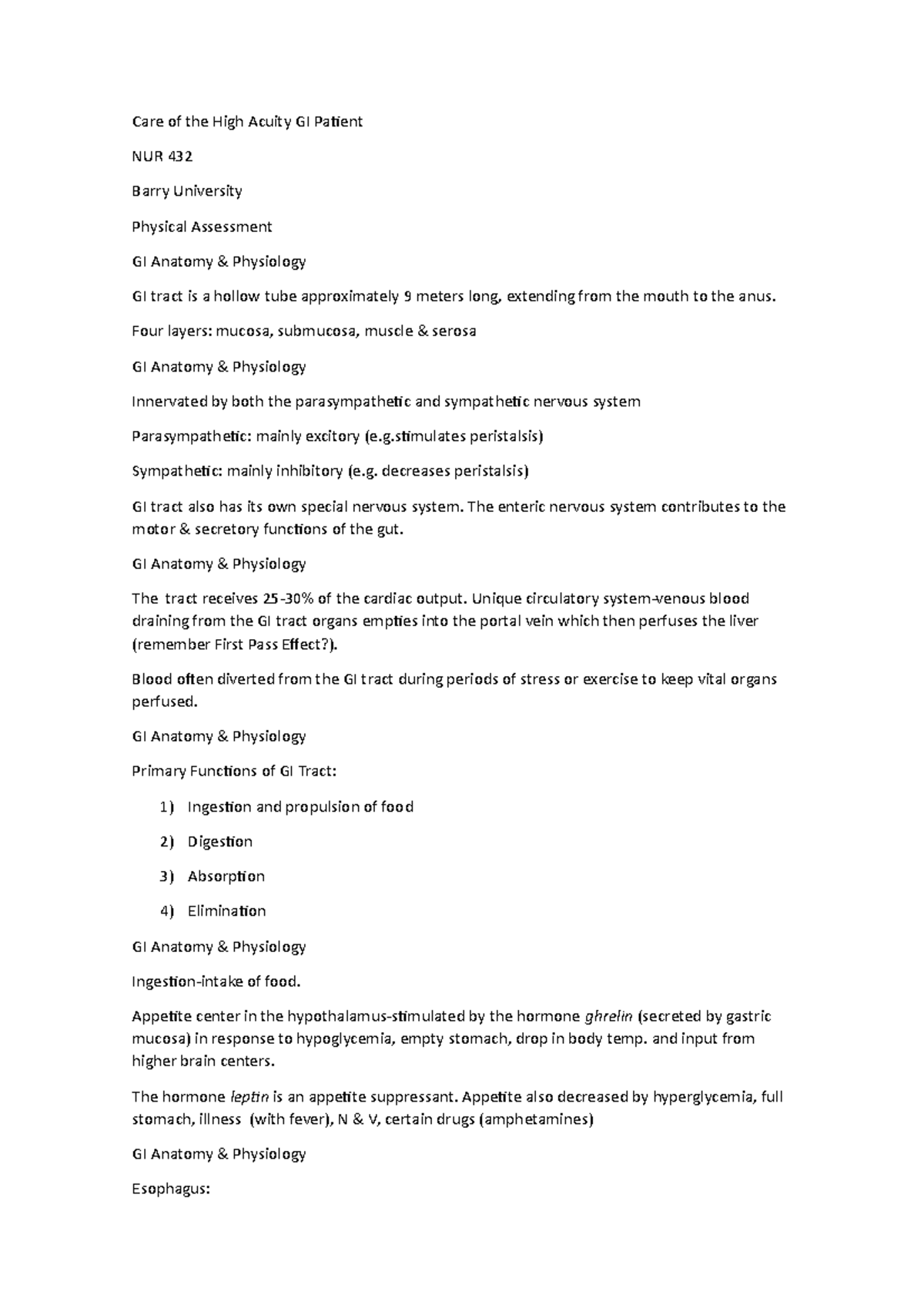 Care of the High Acuity GI Patient - Four layers: mucosa, submucosa ...