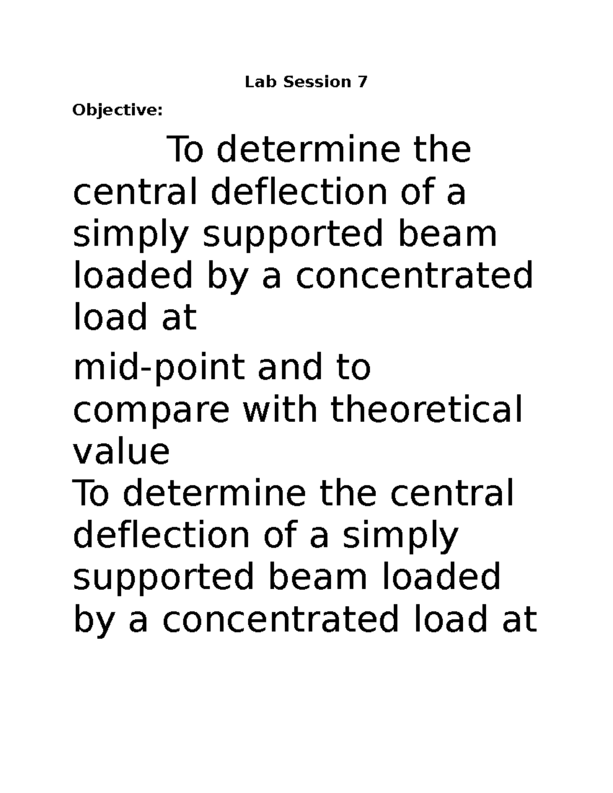 Lab Session 6 - manual - Lab Session 7 Objective: To determine the central deflection of a ...