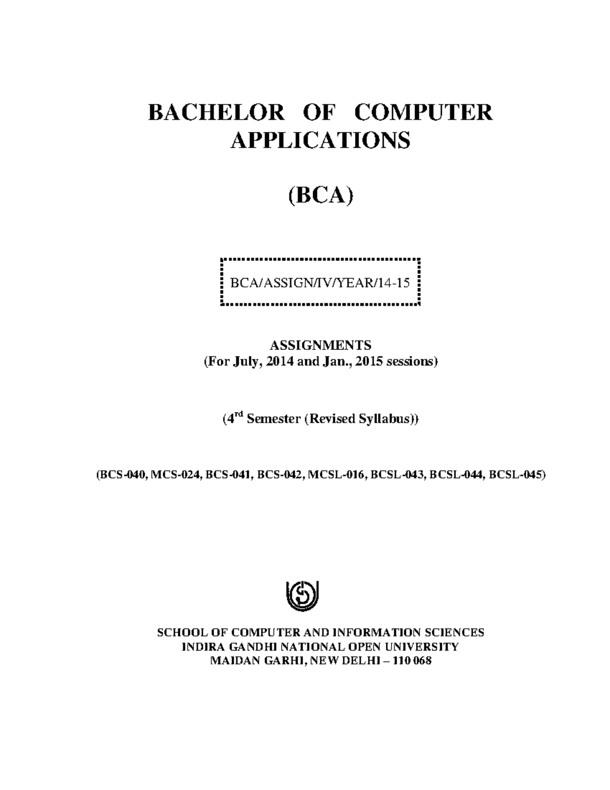 Bca(rs)4thsem July2014 Jan2015 assignment - BACHELOR OF COMPUTER ...