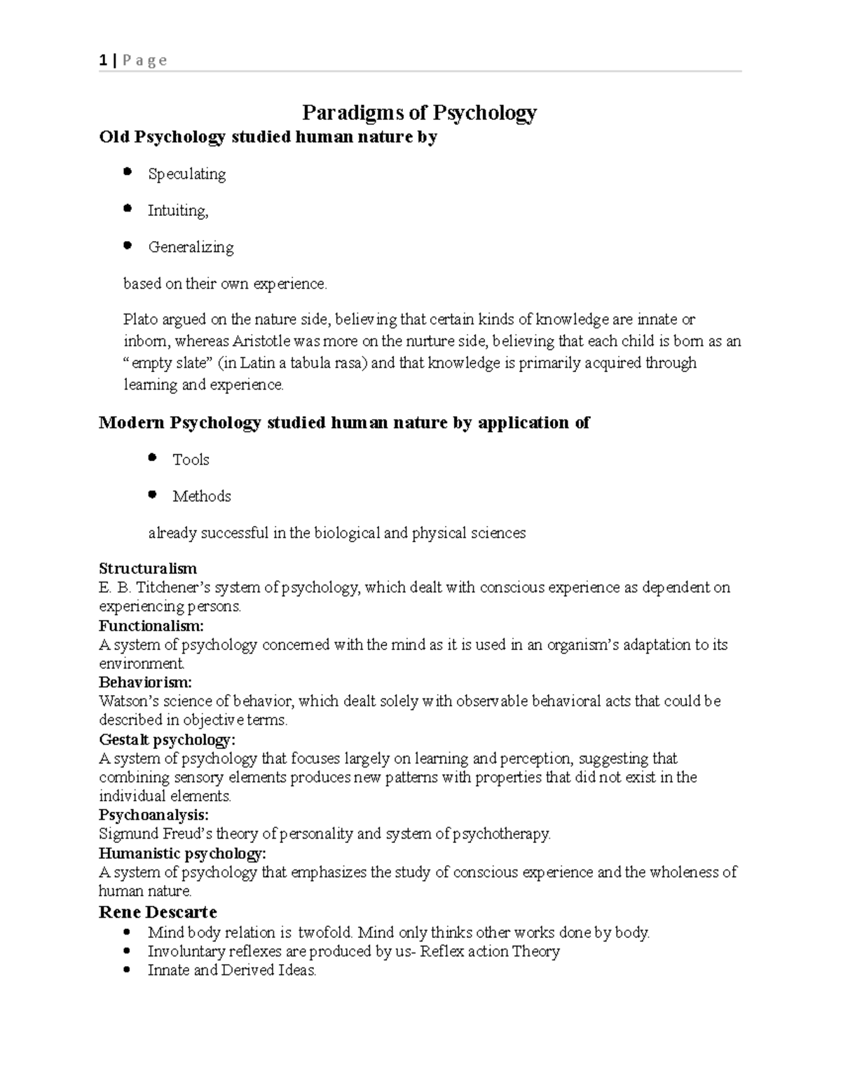 Paradigms of Psychology - Plato argued on the nature side, believing that certain kinds of ...