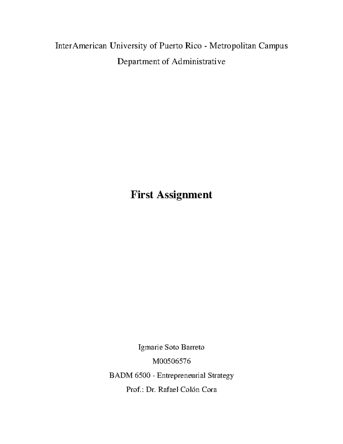 First Assignment - CASE ANALYSIS - InterAmerican University of Puerto Rico - Metropolitan Campus ...