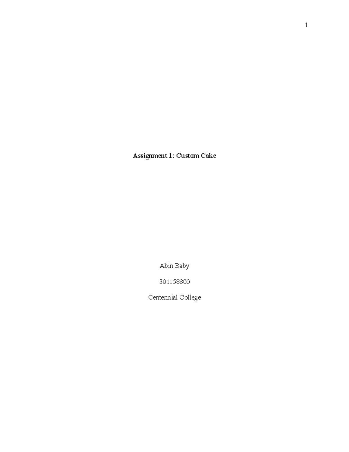 Assignment Custom Cake - 1 Assignment 1: Custom Cake Abin Ba 301158800 ...