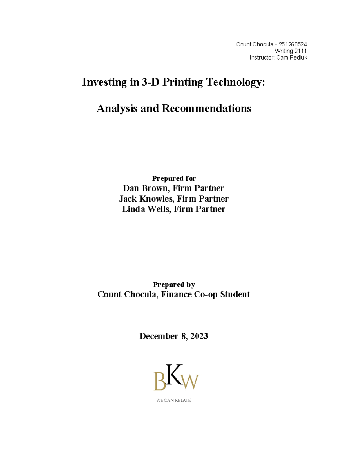Assignment 3 Formal Report good sample - Count Chocula - 251268524 ...