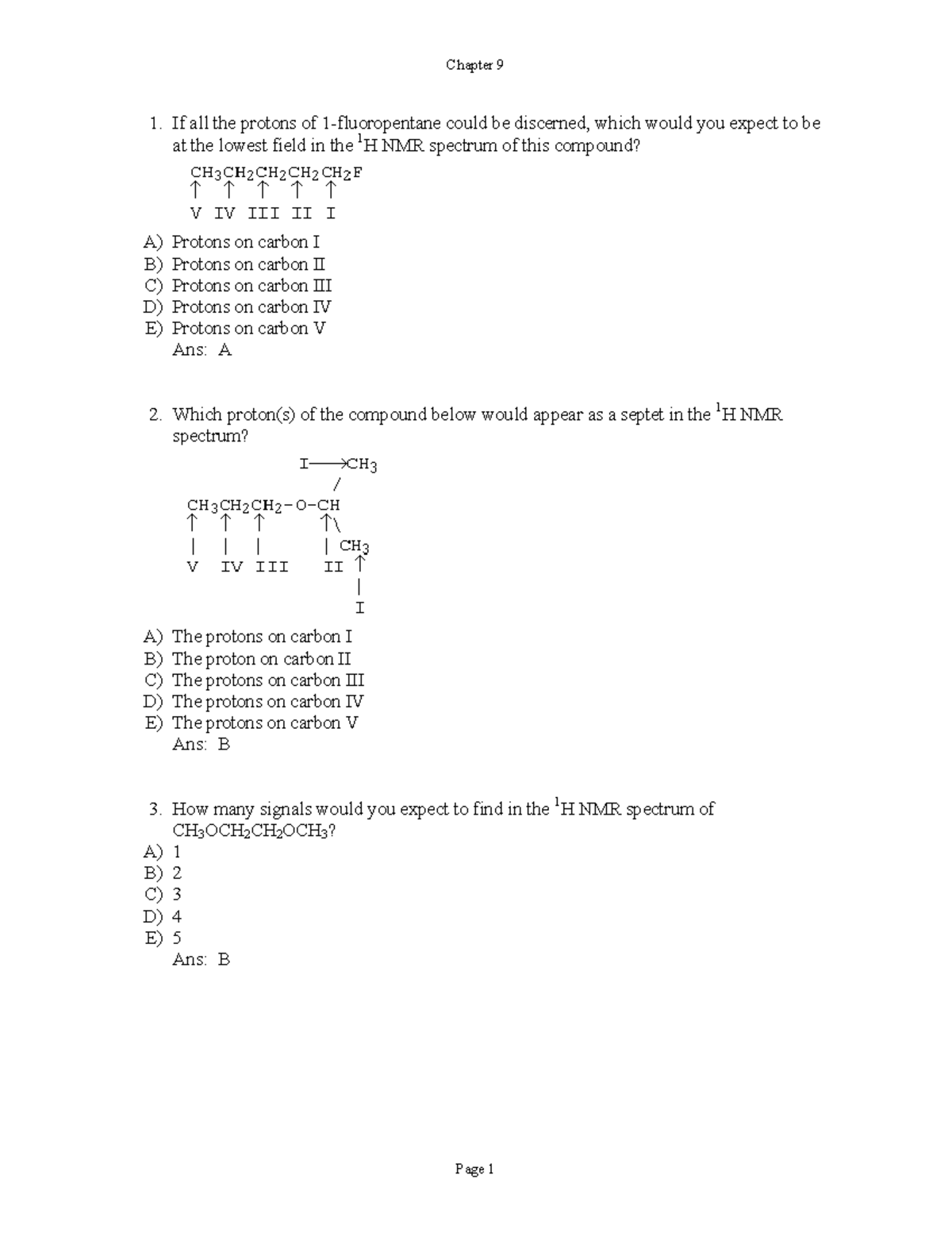 Ch09 - Chapter 9 practice - If all the protons of 1-fluoropentane could be discerned, which ...
