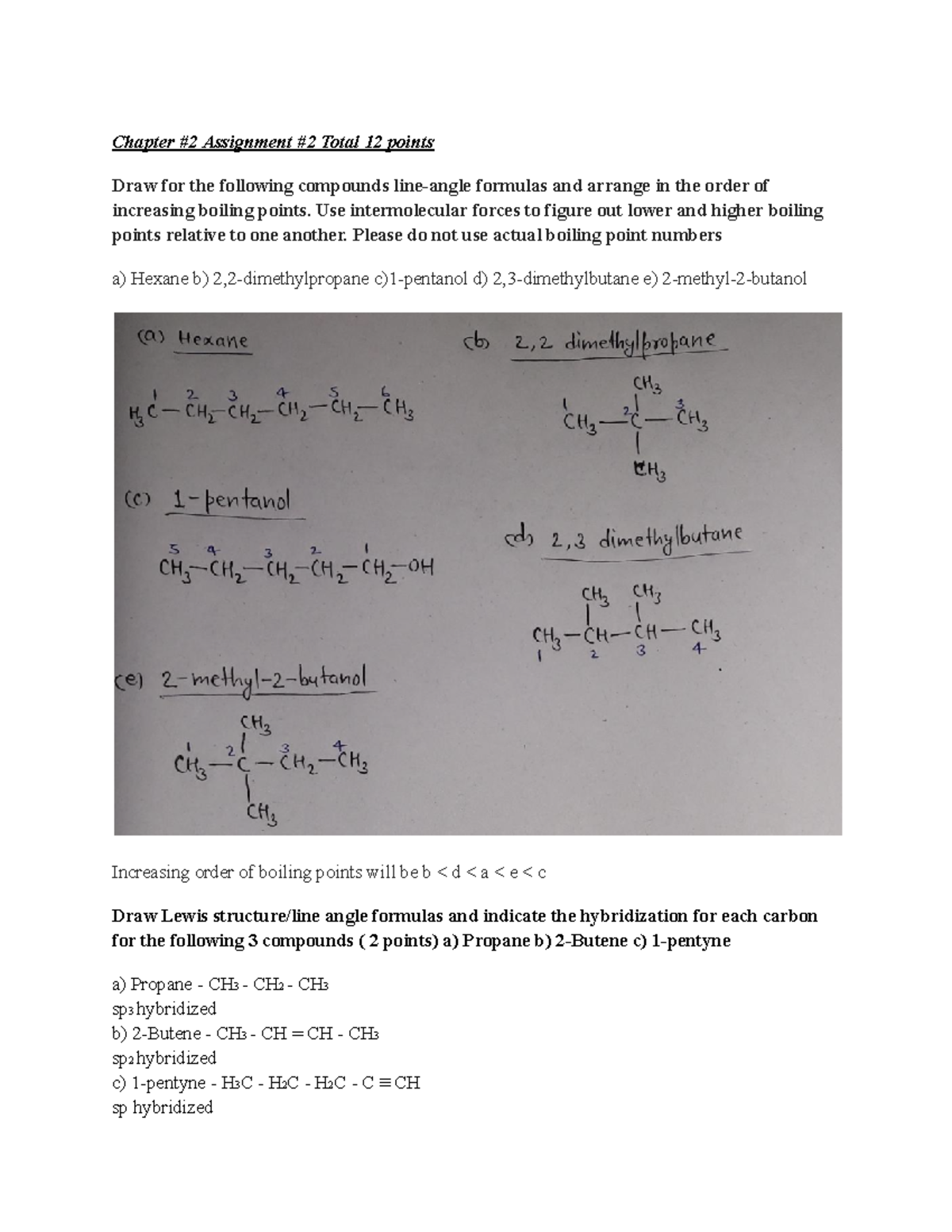 Assignment #2 - Chapter #2 Assignment #2 Total 12 points Draw for the ...