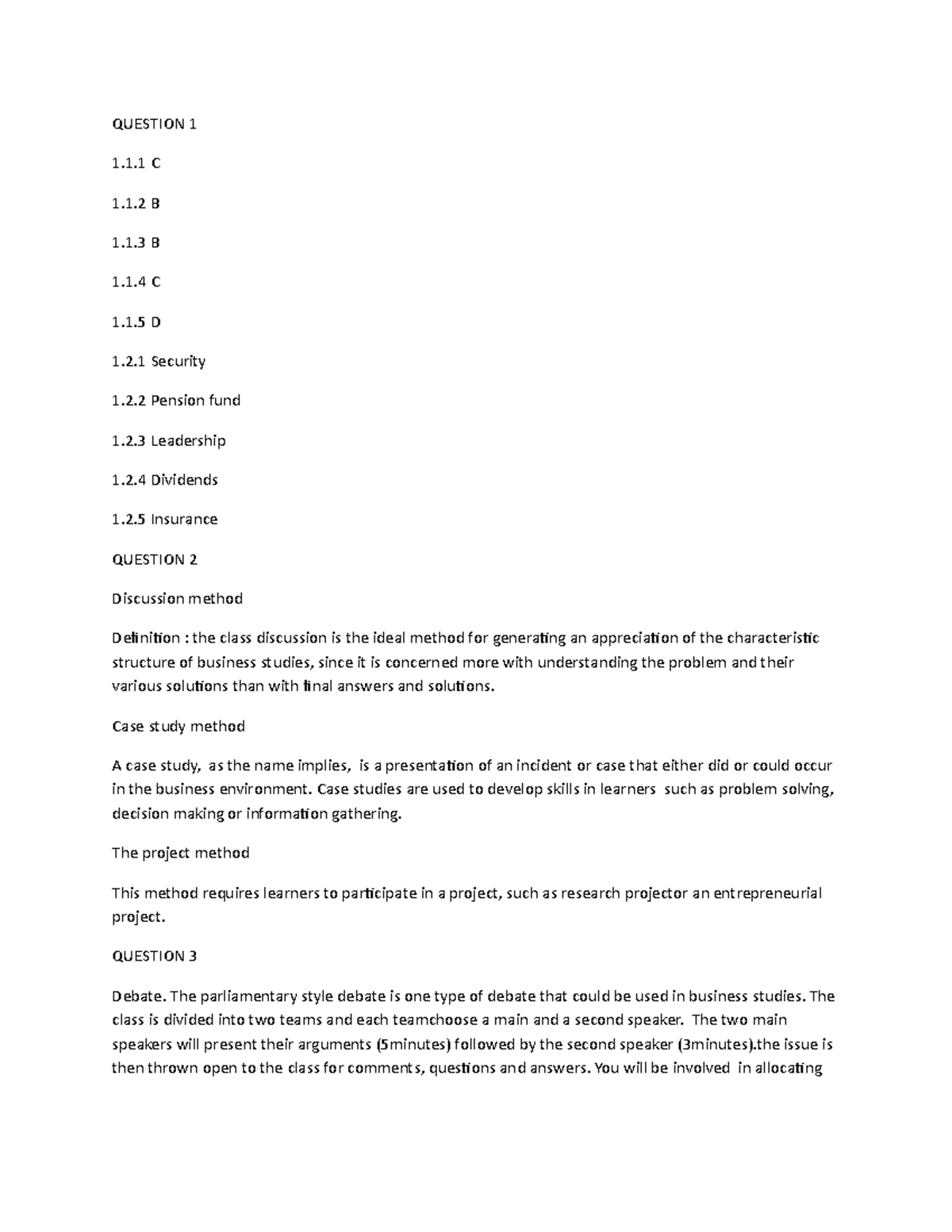 Assignment 01 tms3704 -business studies - QUESTION 1 1.1 C 1.1 B 1.1 B ...