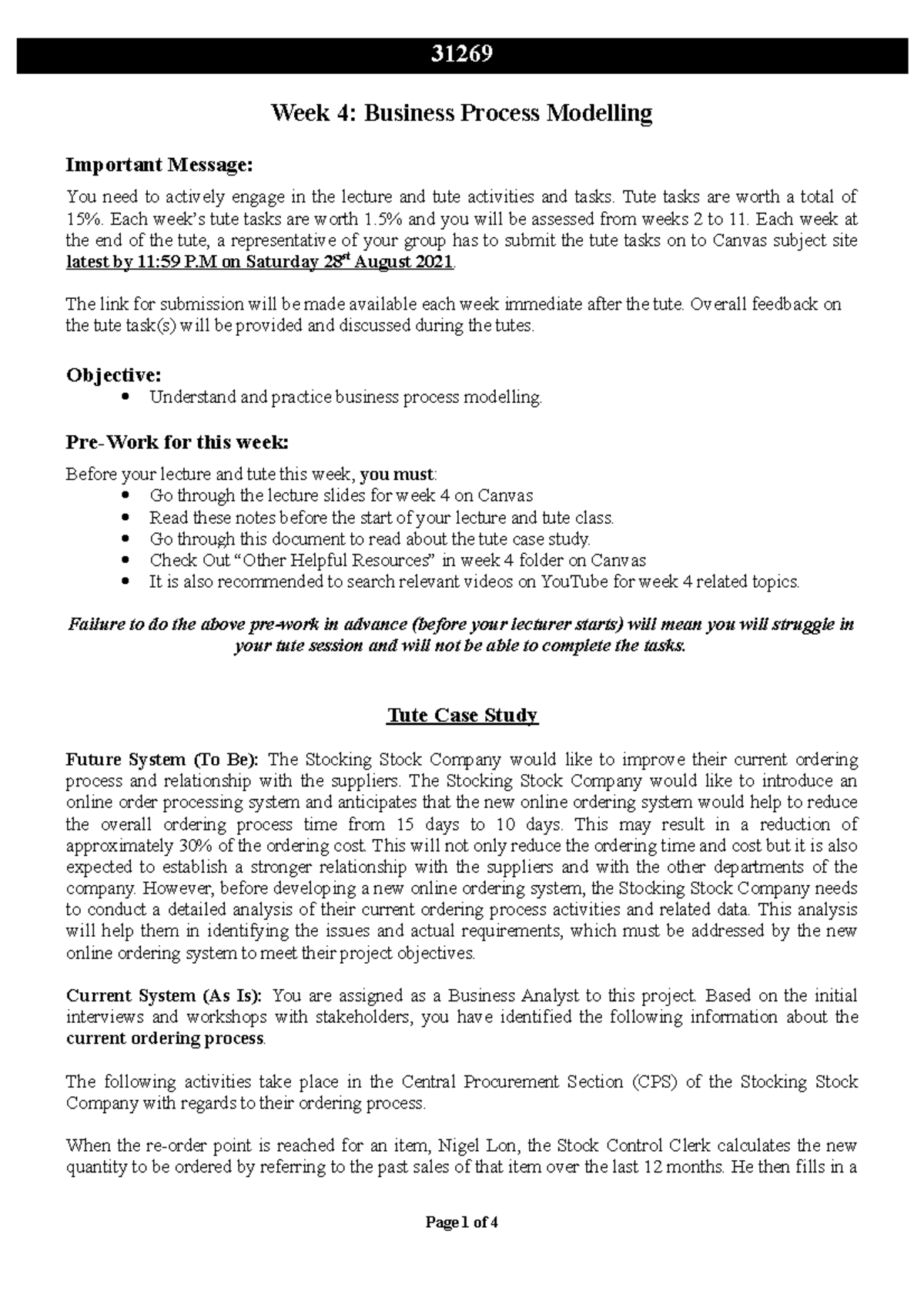 Week 4 Tute Tasks - tute task document - Week 4: Business Process Modelling Important Message ...