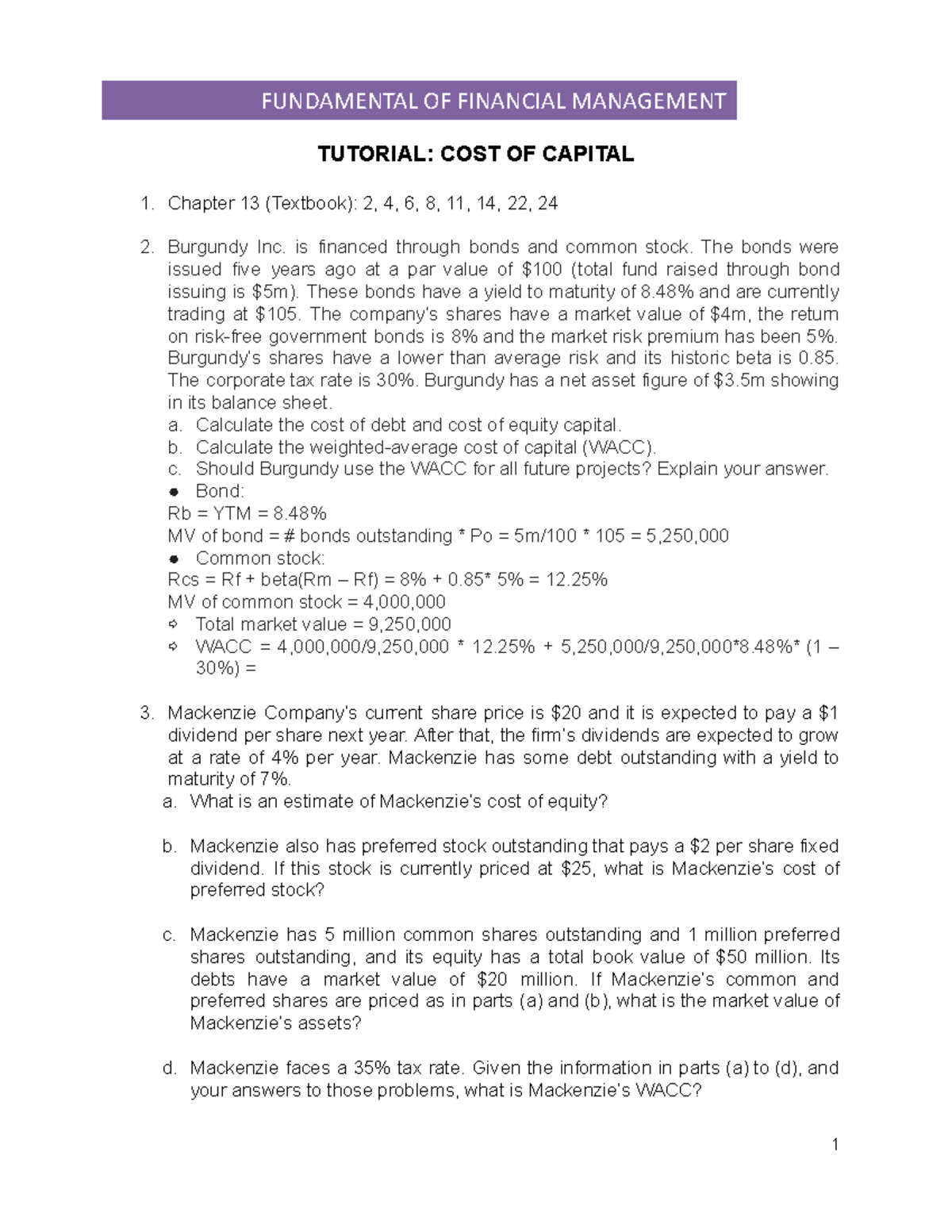 WACC handout - FUNDAMENTAL OF FINANCIAL MANAGEMENT TUTORIAL: COST OF ... WACC handout - FUNDAMENTAL OF FINANCIAL MANAGEMENT TUTORIAL: COST OF ...
