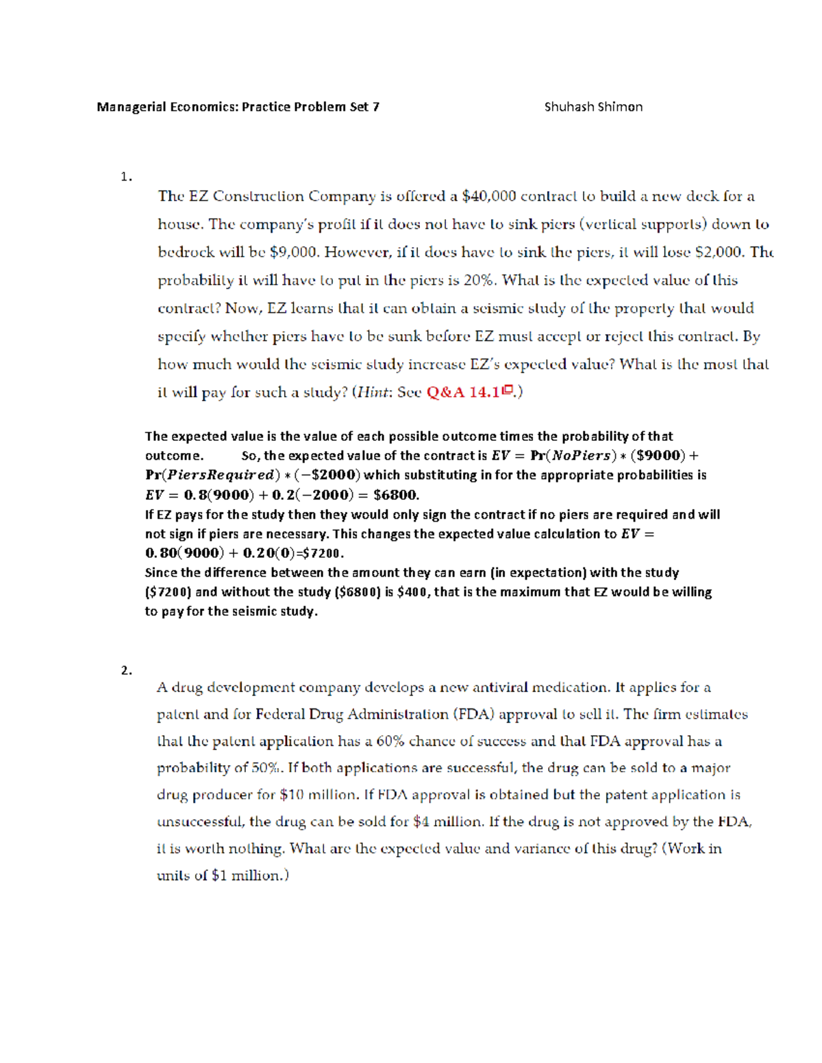 Practice Problem Set 7 Solutions - Managerial Economics: Practice Problem Set 7 Shuhash Shimon 1 ...