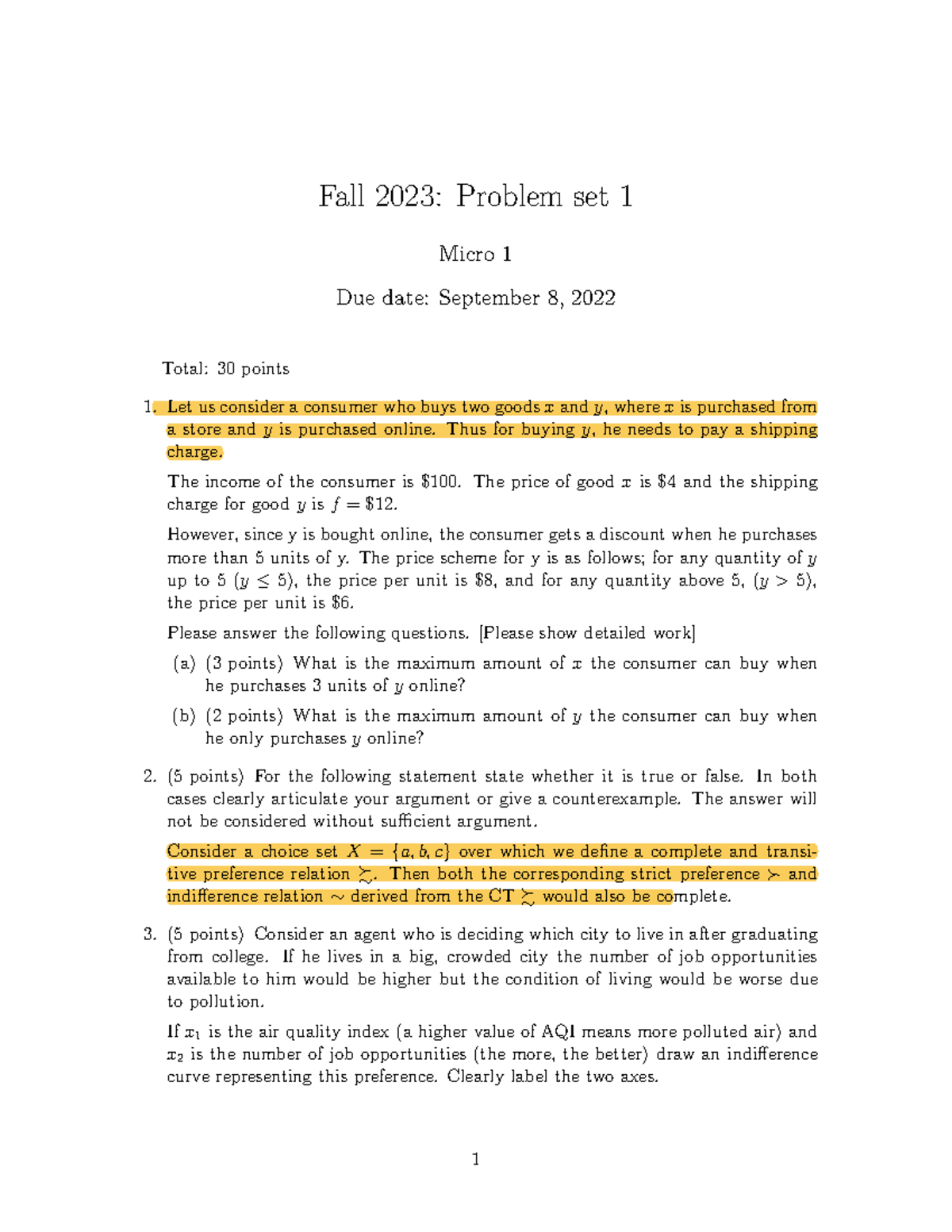 PS1 - Fall 2023: Problem set 1 Micro 1 Due date: September 8, 2022 Total: 30 points Let us ...
