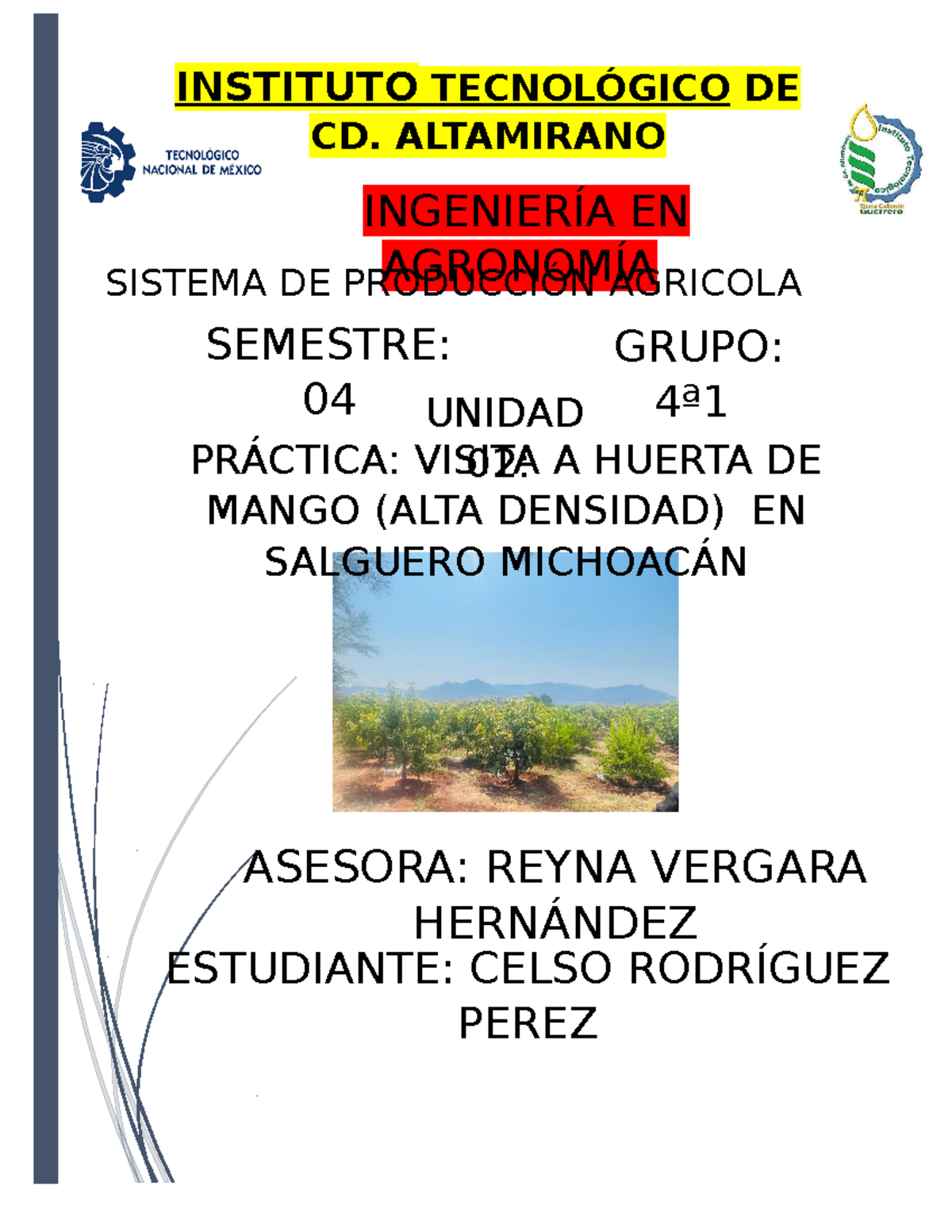 Practica Huerta DE ALTA Densidad DE Mango - INGENIERÍA EN AGRONOMÍA ...