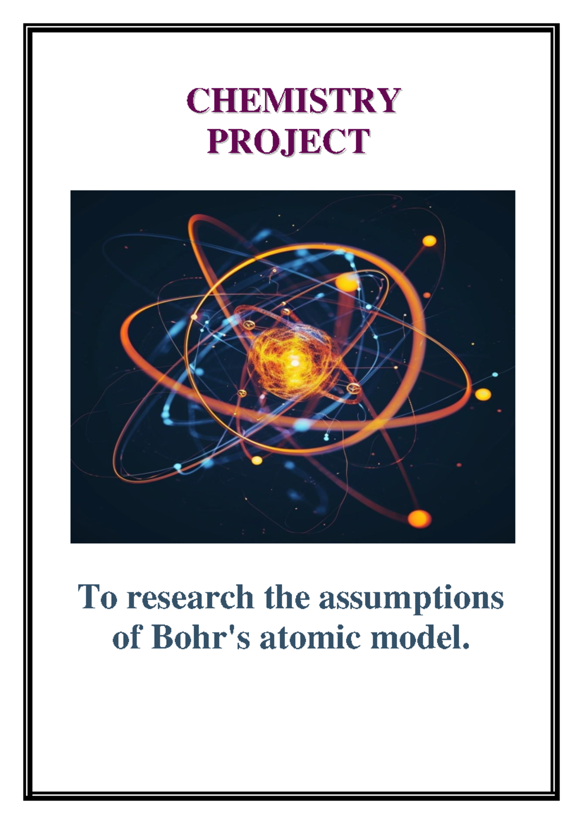 Chemistry Project - Bohr atomic model - CCHHEEMMIISSTTRRYY P ...