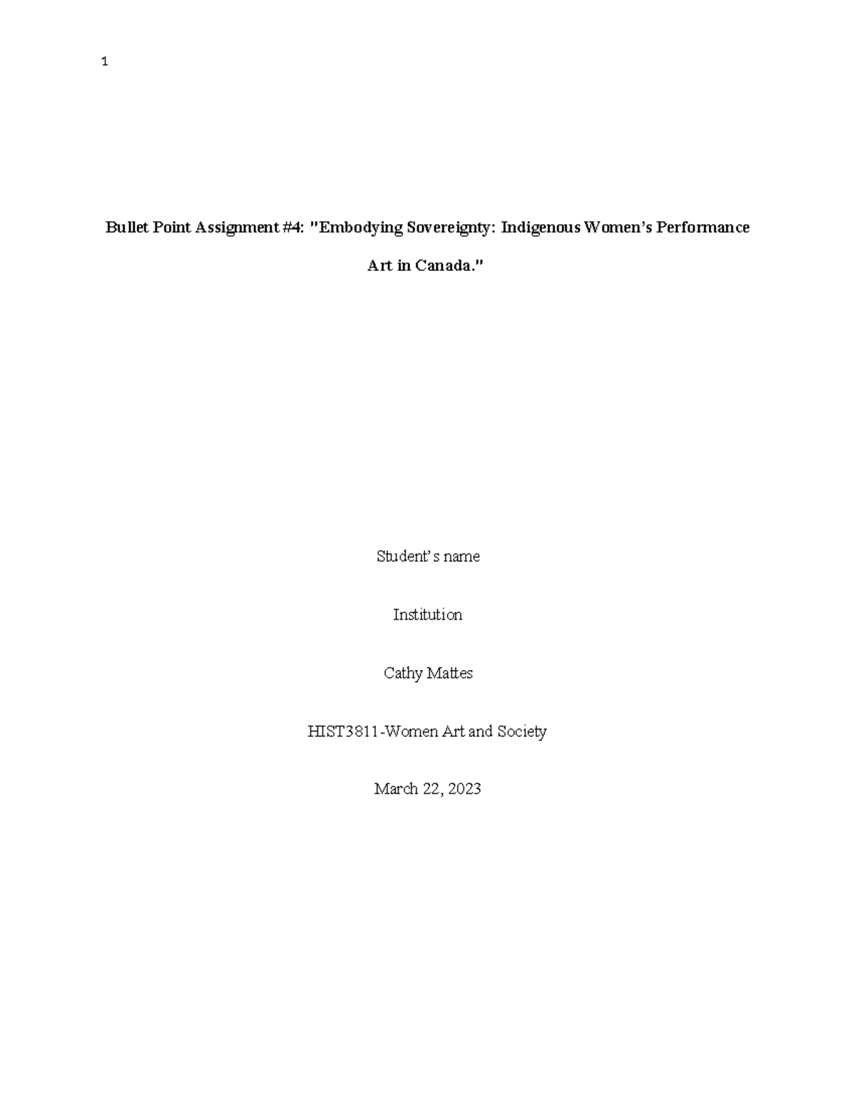 Bullet Point Assignment - " Student’s name Institution Cathy Mattes ...