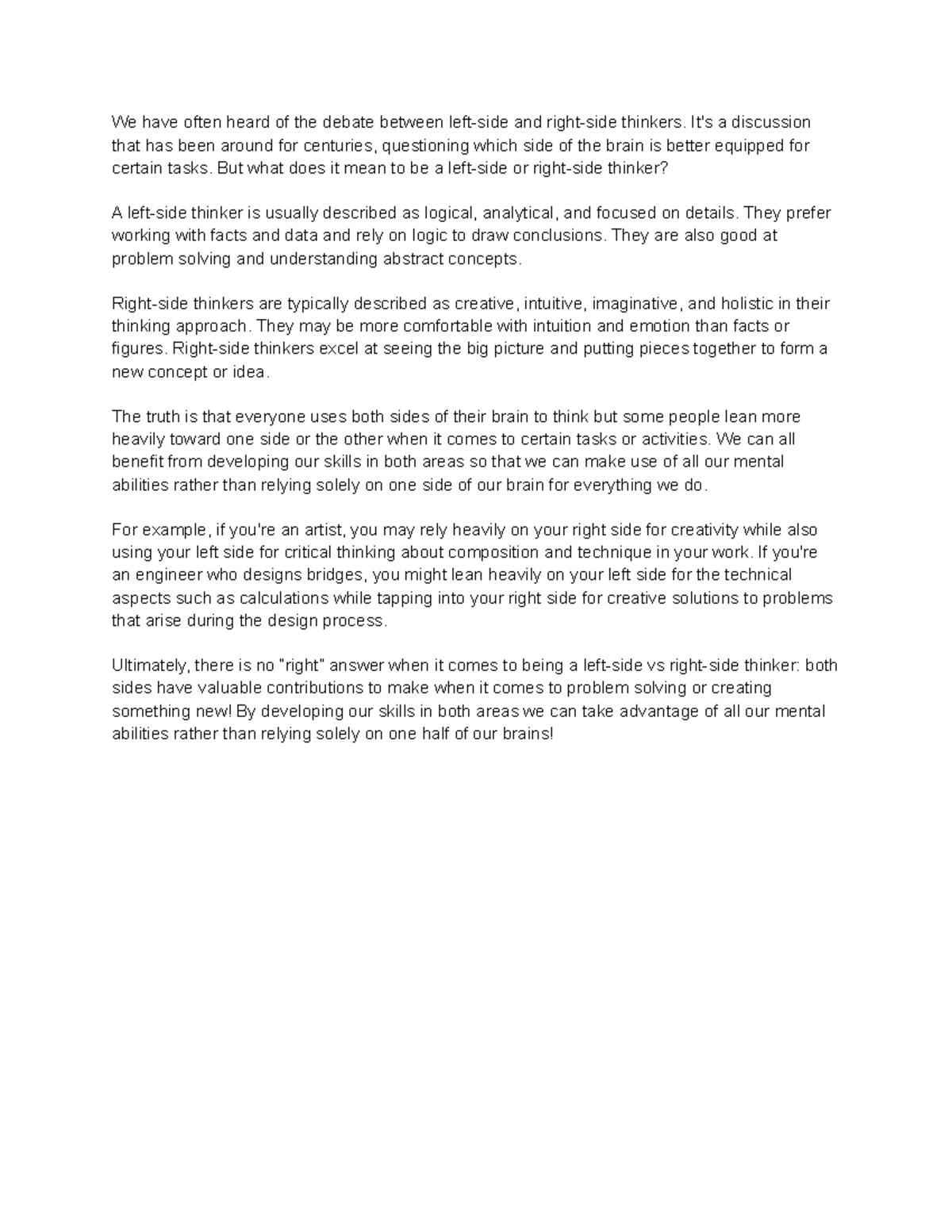 ENG 110 rigth side vs left side of the brain thinkers - We have often ...