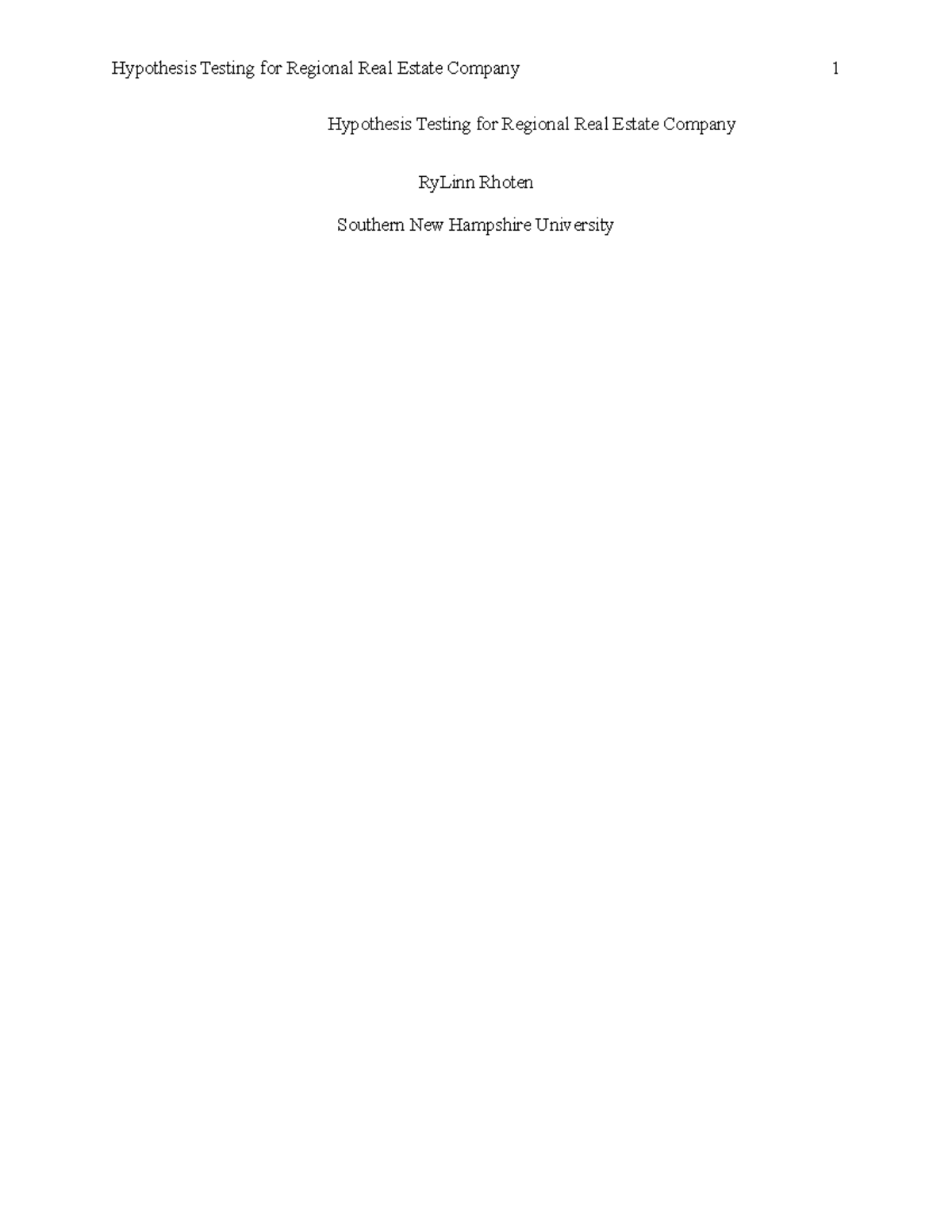 Mat 240 Module Five Assignment Hypothesis Testing For Regional Real