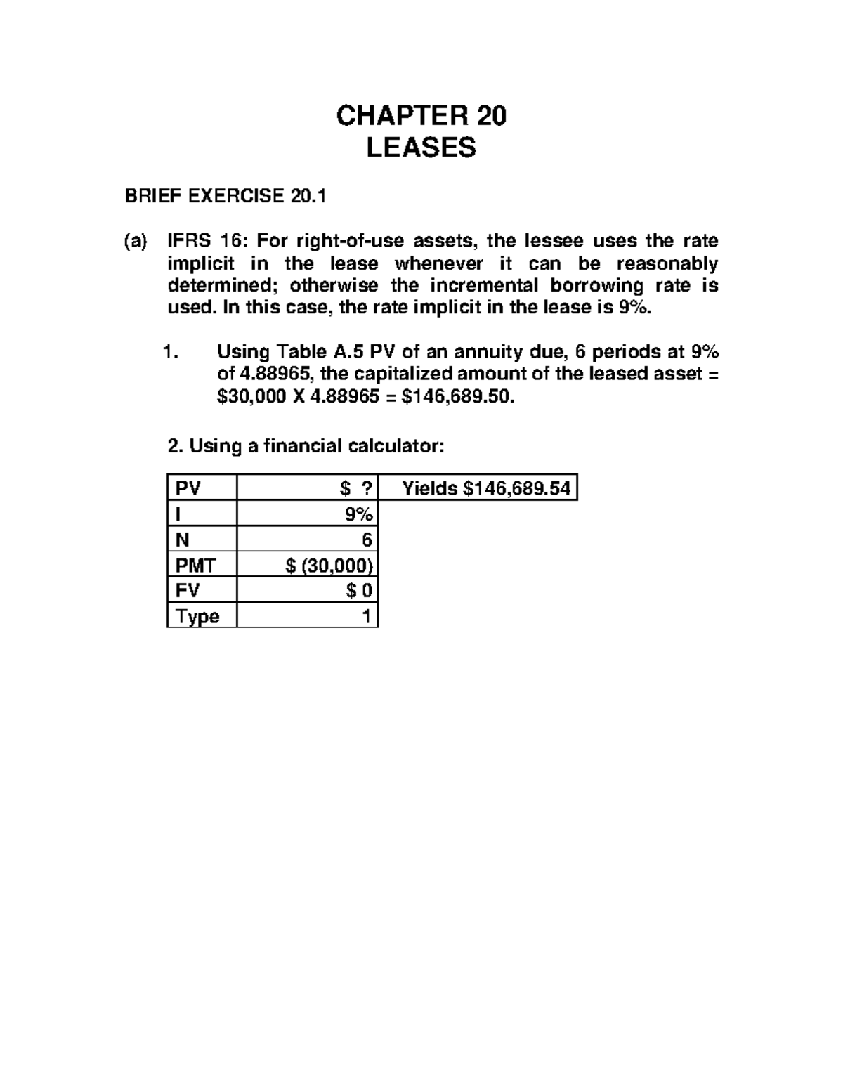 Chapter 20 Practice Question's Answers - CHAPTER 20 LEASES BRIEF EXERCISE 20. 1 (a) IFRS 16: For ...