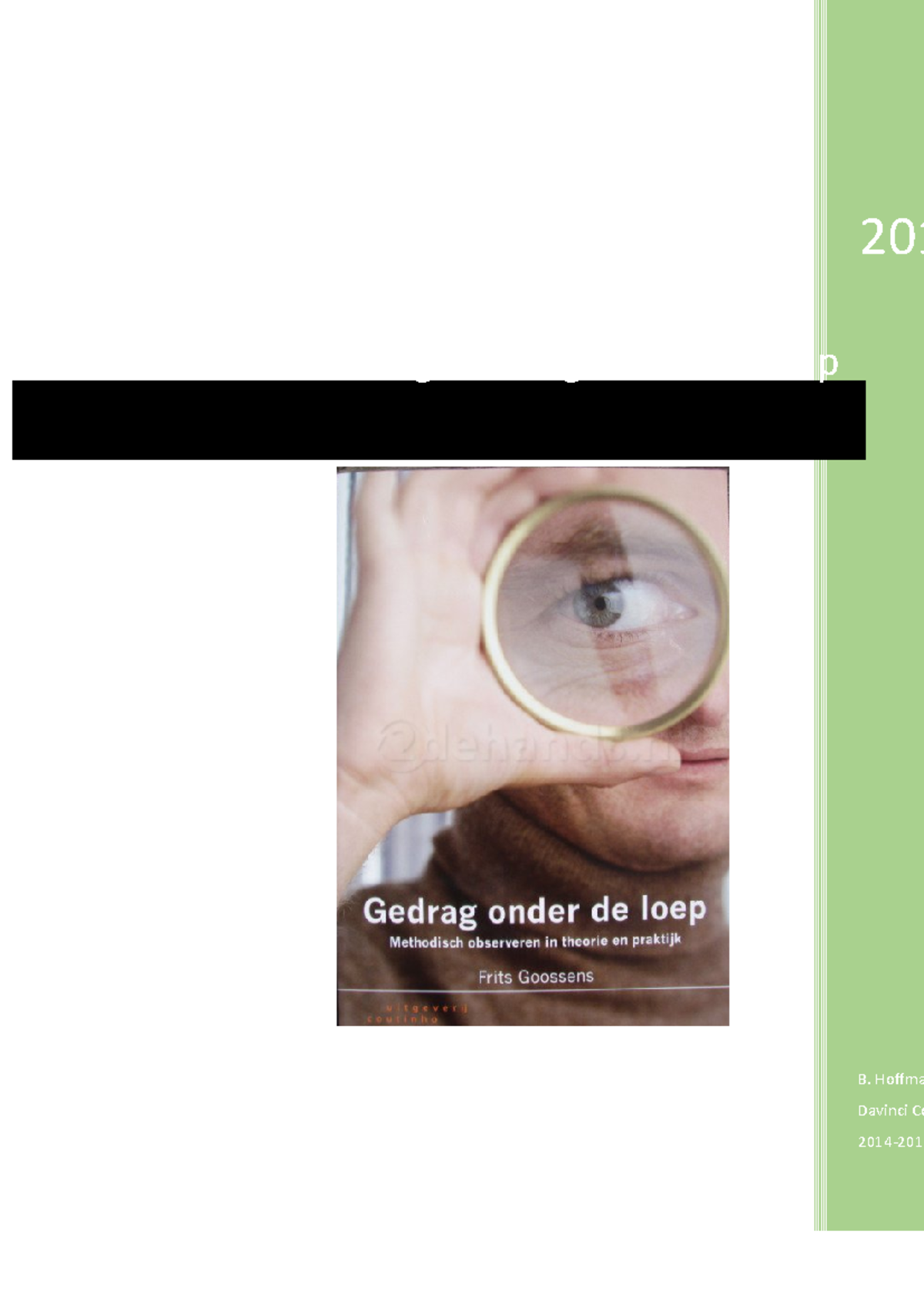 Samenvatting Gedrag Onder de Loep Frits A. Goossens - 2014 B. Hoffma Davinci Col 2014 ...