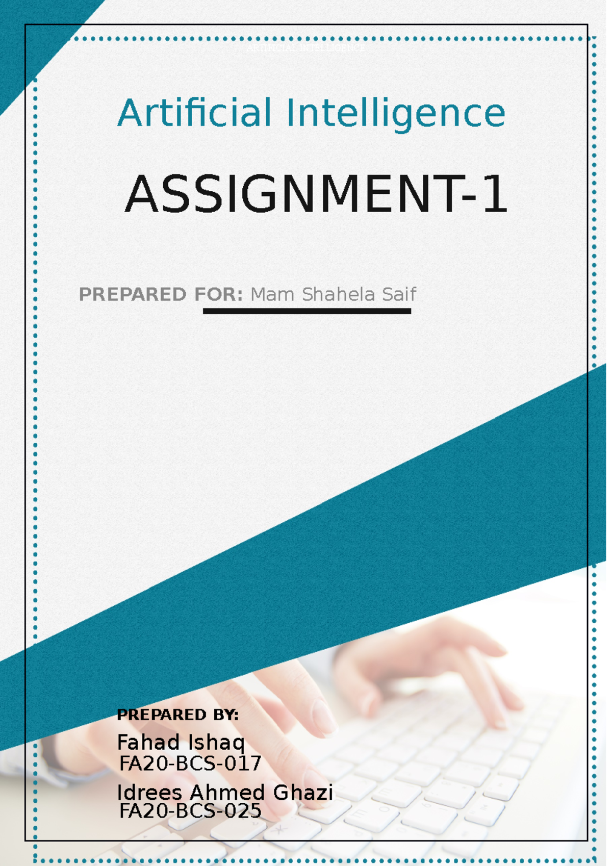 Assignment#1 FA20-BCS-017 FA20-BCS-025 - Arti昀椀cial Intelligence ... Assignment#1 FA20-BCS-017 FA20-BCS-025 - Arti昀椀cial Intelligence ...