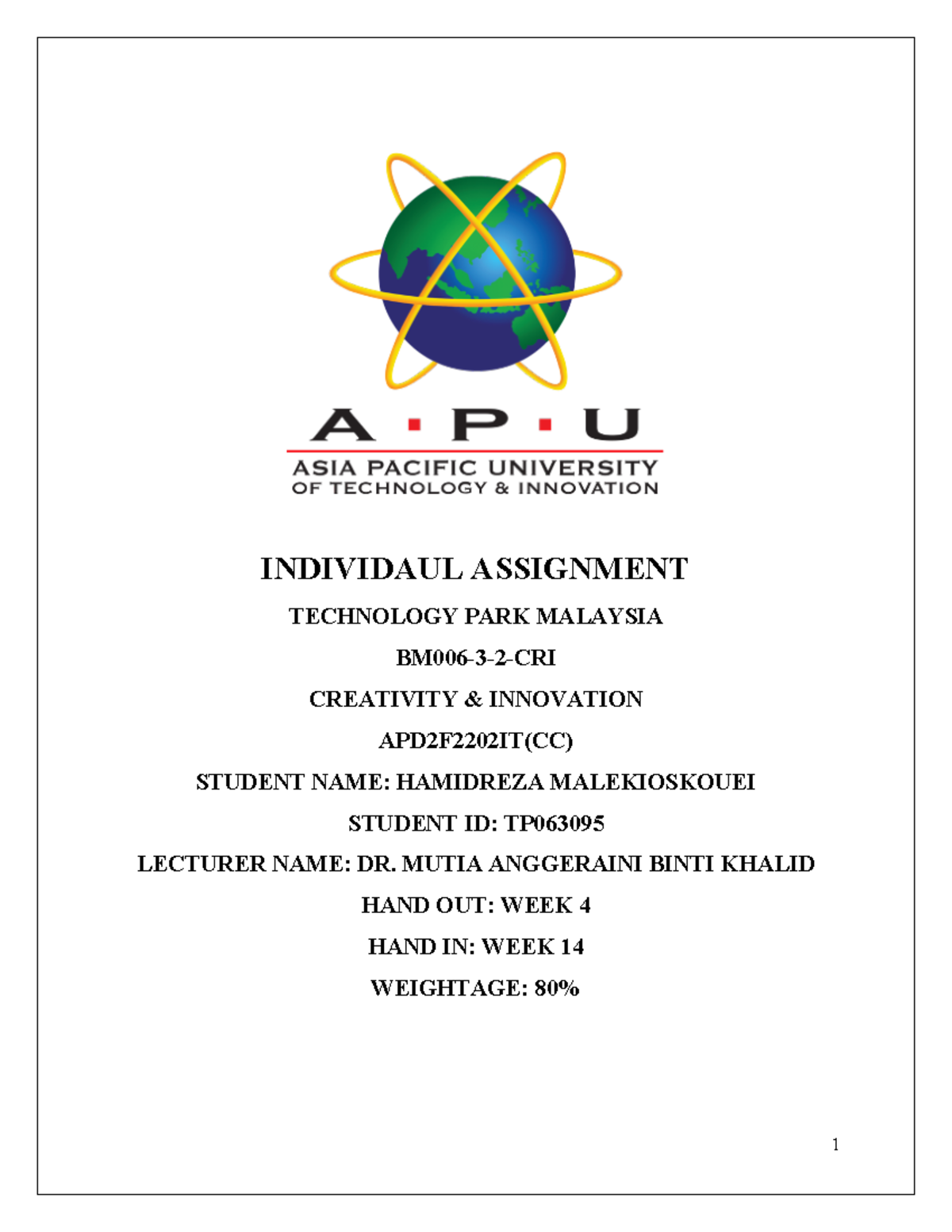 CRI Assignment-TP063095 - INDIVIDAUL ASSIGNMENT TECHNOLOGY PARK ...