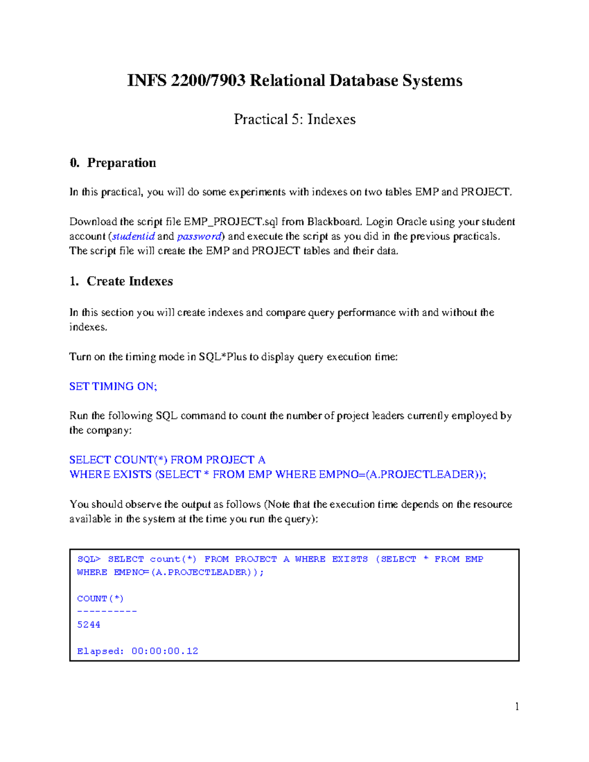 Practical 5 - workshop prac5 - INFS 2200/7903 Relational Database Systems Practical 5: Indexes 0 ...