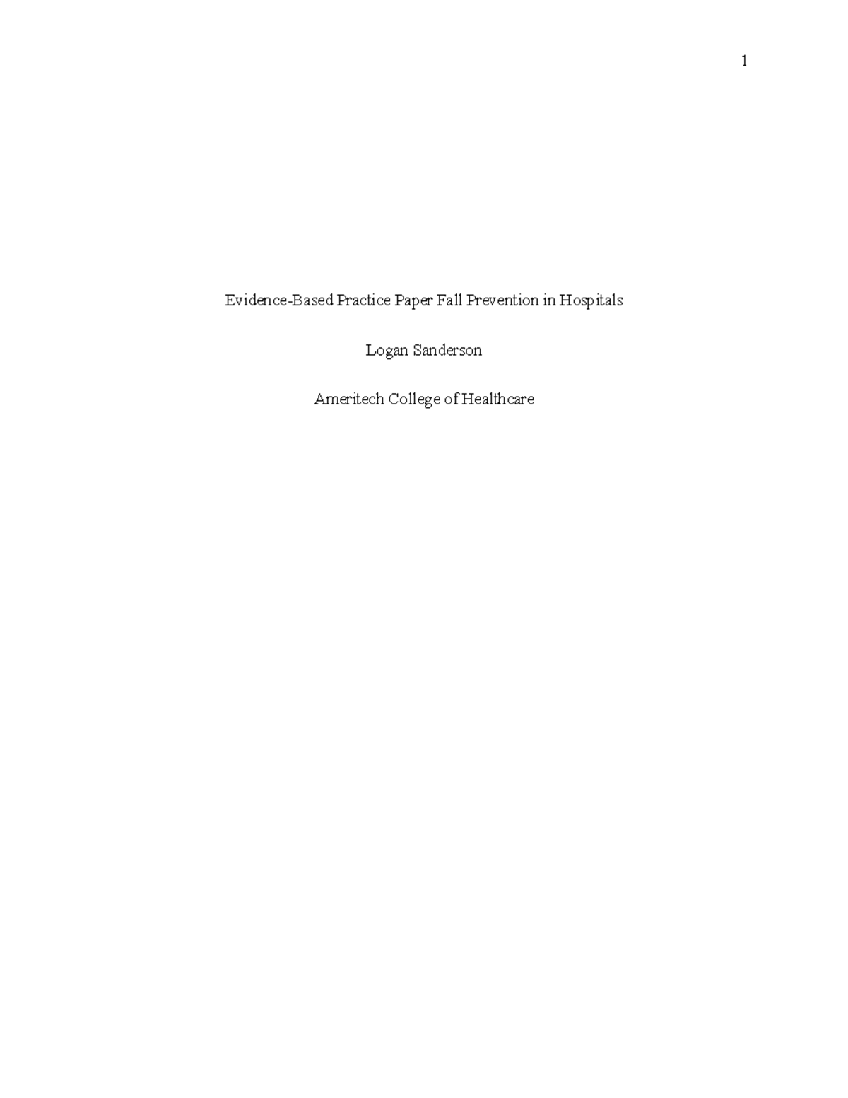Evidence-Based Practice (EBP) Paper - Evidence-Based Practice Paper ...