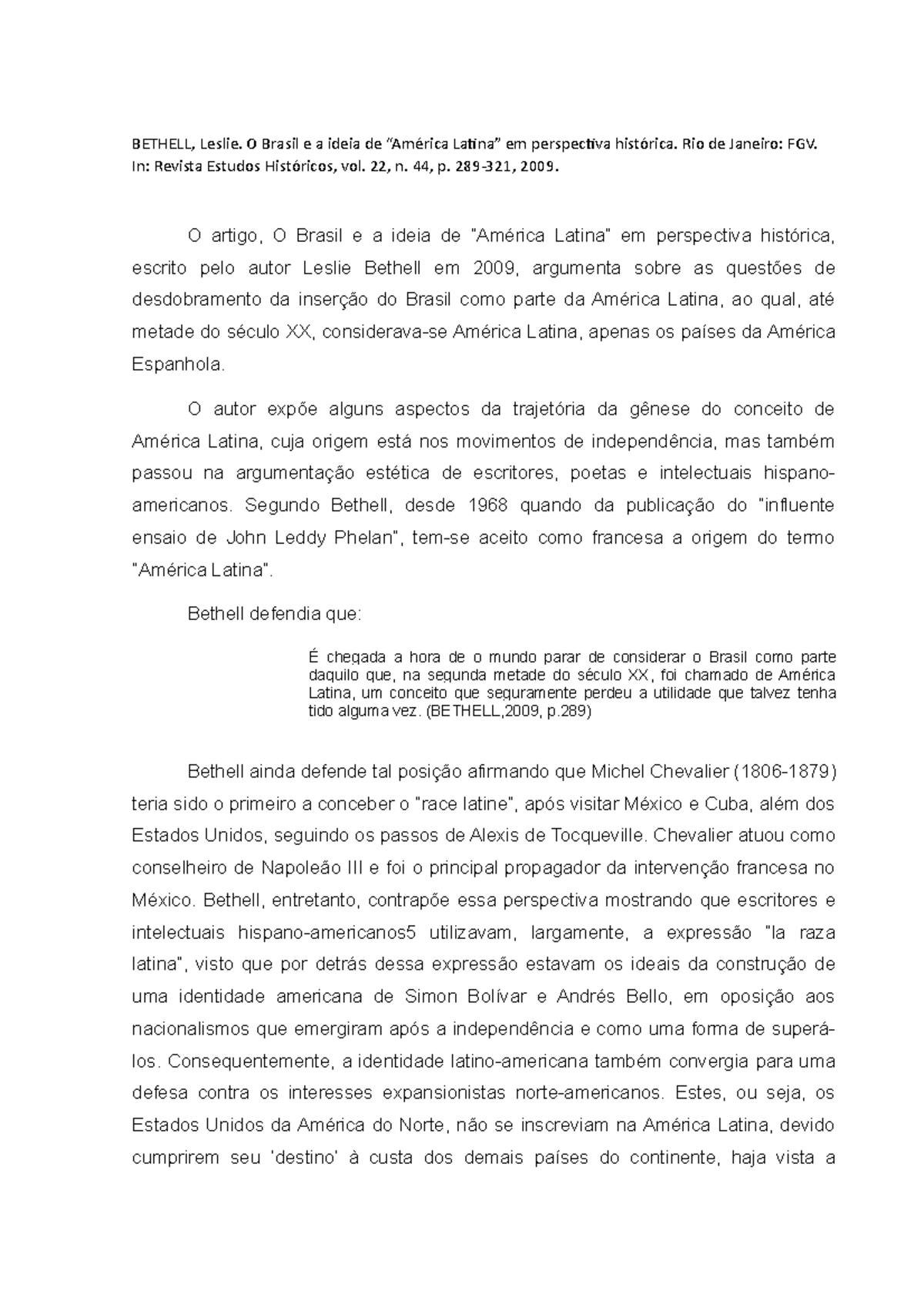 Bethell - Resumo - BETHELL, Leslie. O Brasil e a ideia de “América ...