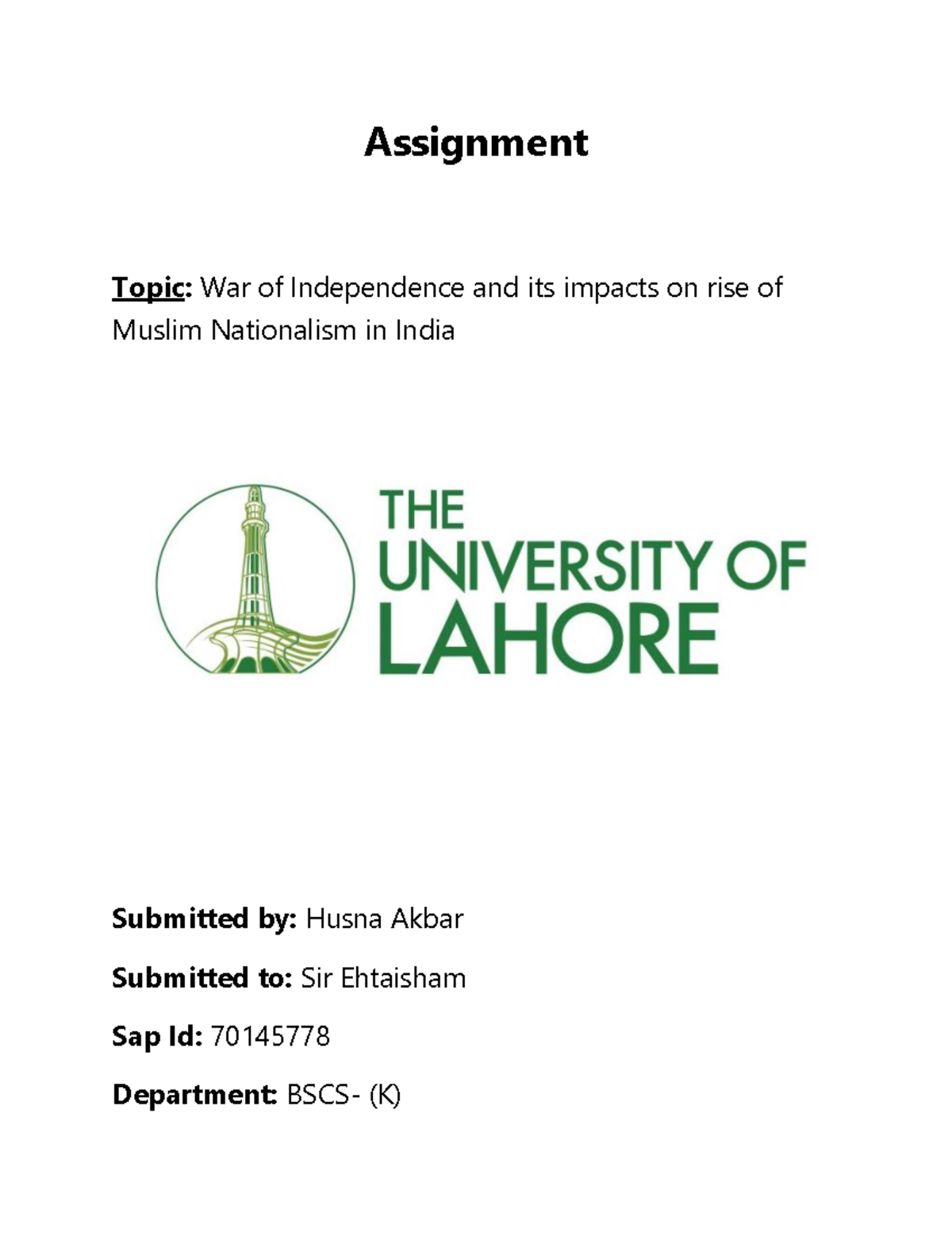 Pakistan Studies Assignment - Assignment Topic: War of Independence and ...