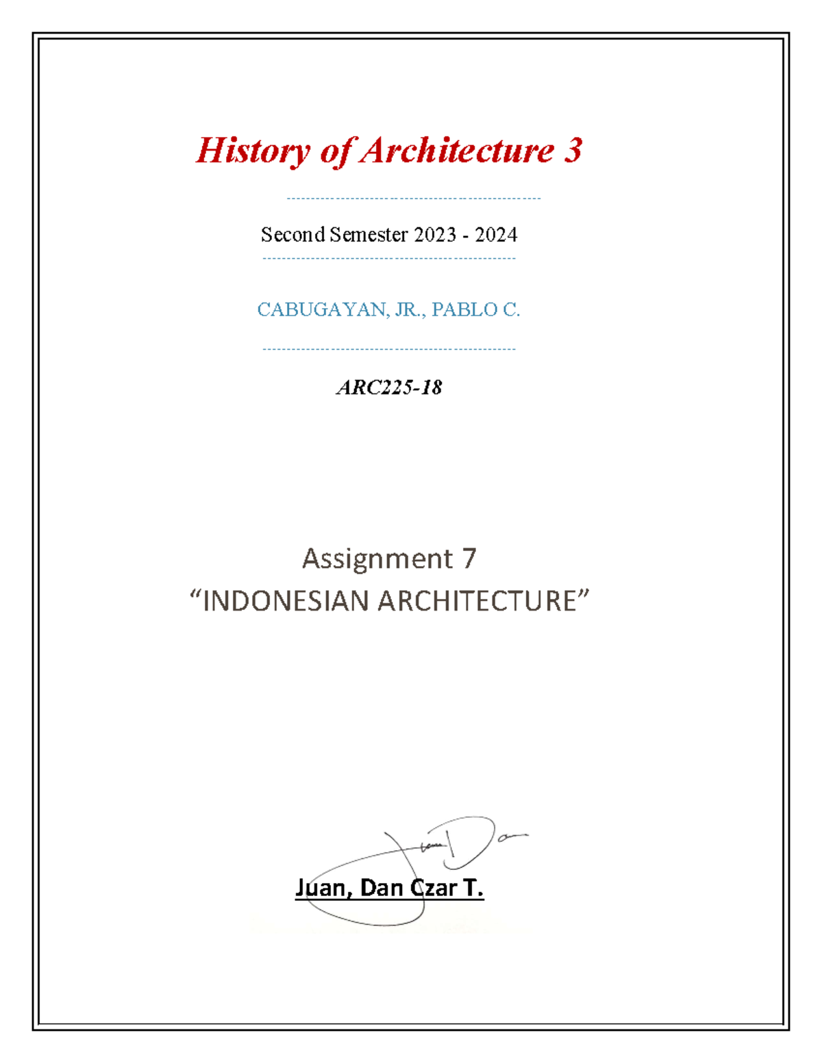 HOA3 JUAN Danczar Assignment 7 Indonesian Architecture - History of Architecture 3 - Second ...
