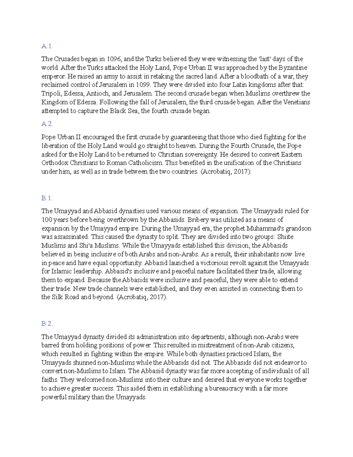 Task 3 - Task 3 for English Comp 1 in WGU - A. The Crusades began in ...