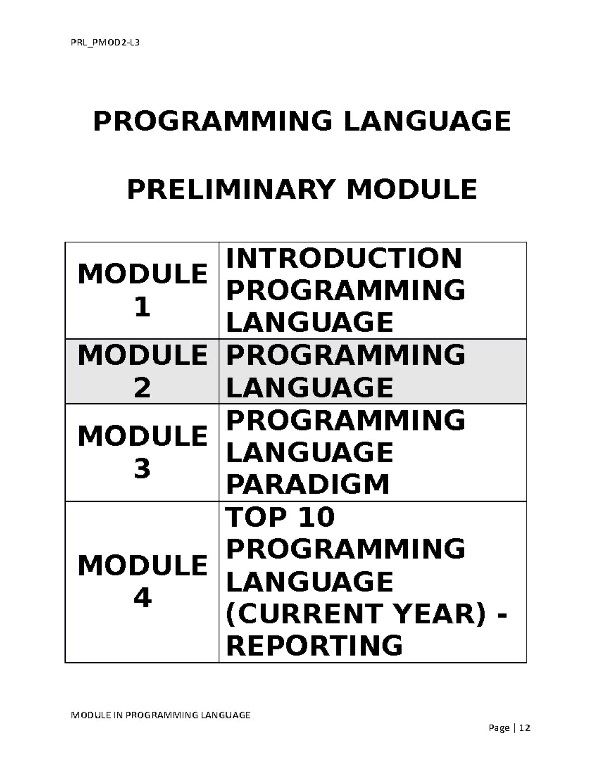 PRL PMOD2-L3 - This document is for research resources ONLY. - PROGRAMMING LANGUAGE PRELIMINARY ...