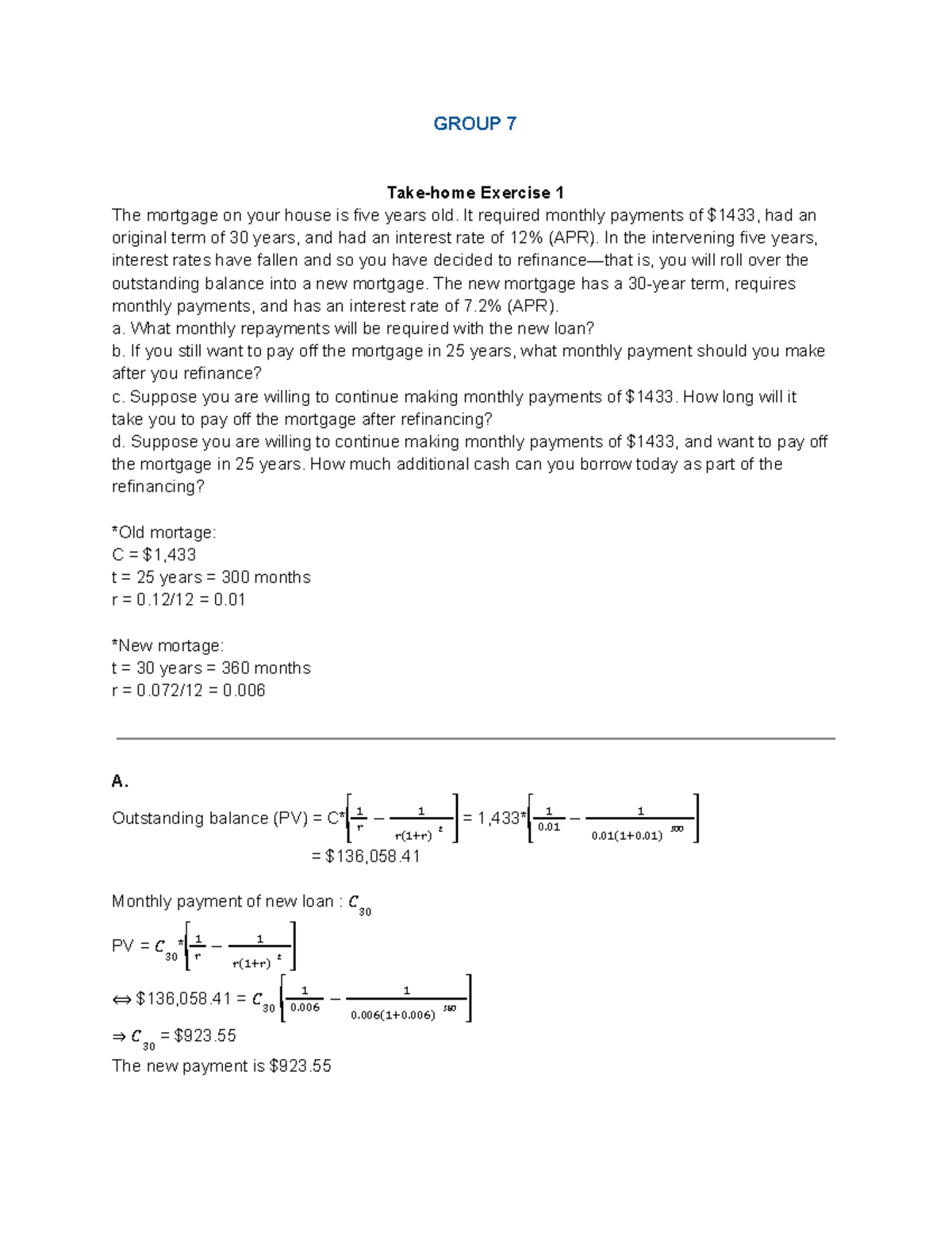 Group 7 Exercise 1 - aaa - GROUP 7 Take-home Exercise 1 The mortgage on ...