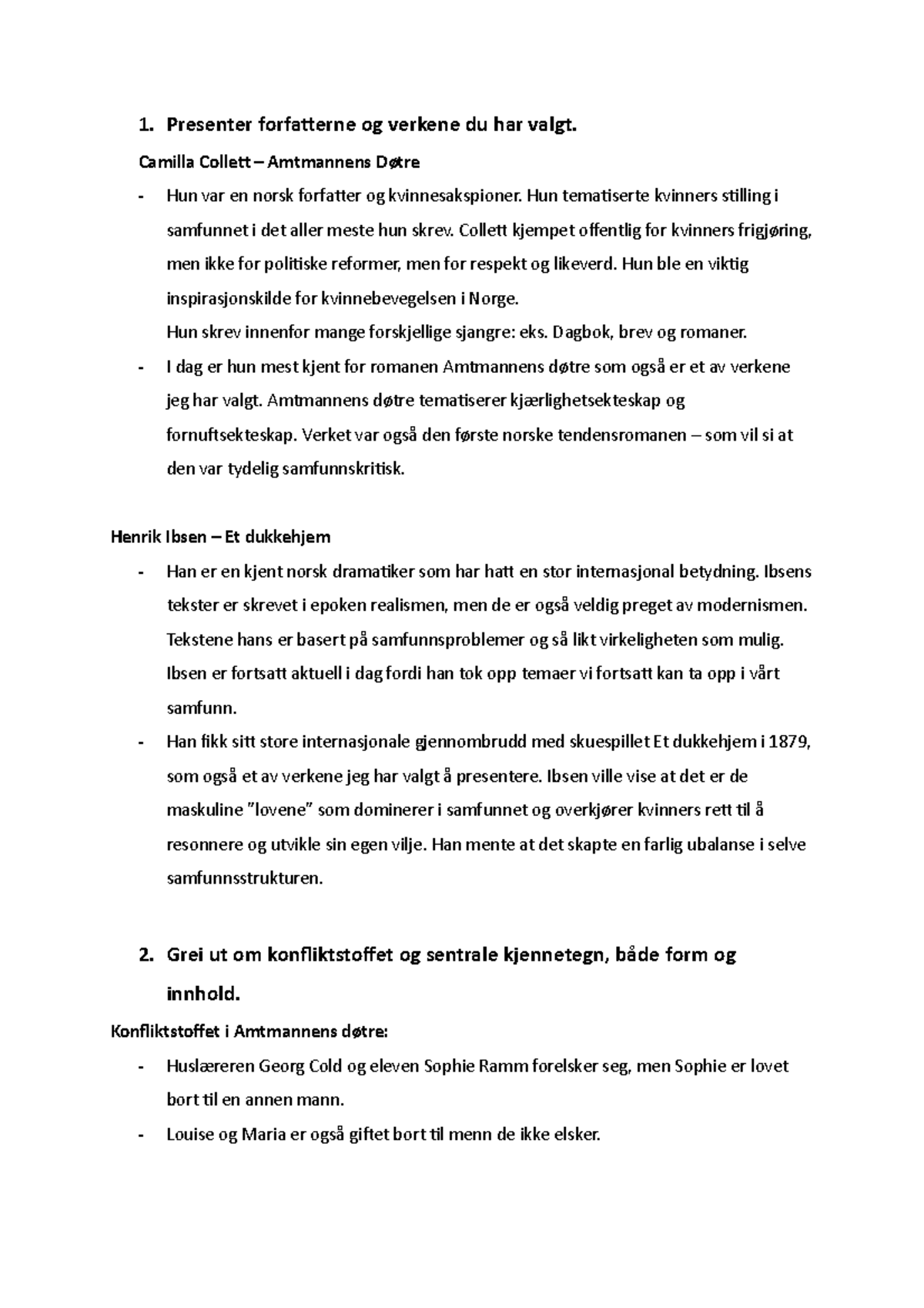 Norsk Muntlig prøve, presentasjon om valgte forfattere - 1. Presenter forfaterne og verkene du ...