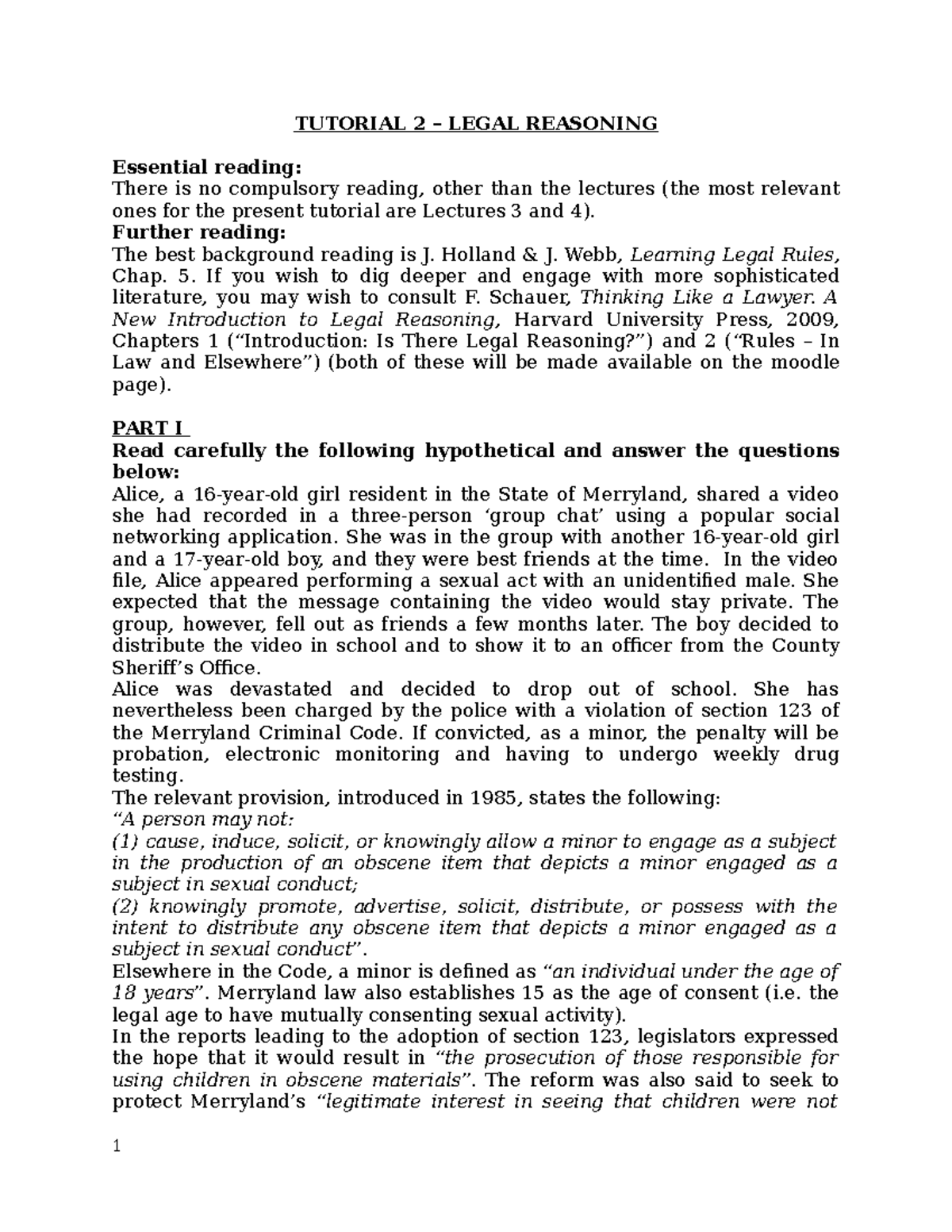 Tutorial 2 - Legal Reasoning (2021) - TUTORIAL 2 – LEGAL REASONING Essential reading: There is ...