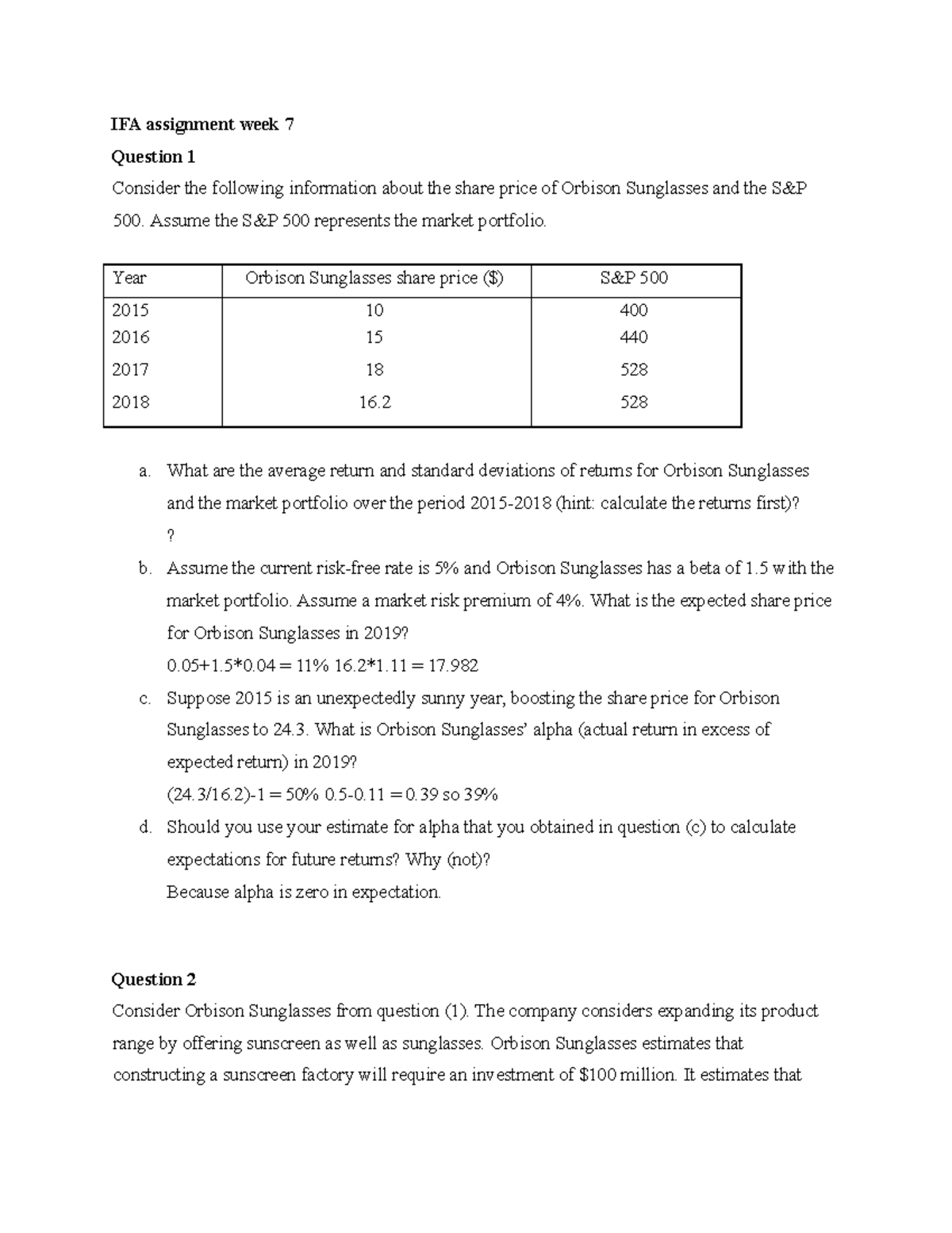 IFA assignment week 7 finance and accounting - IFA assignment week 7 Question 1 Consider the ...