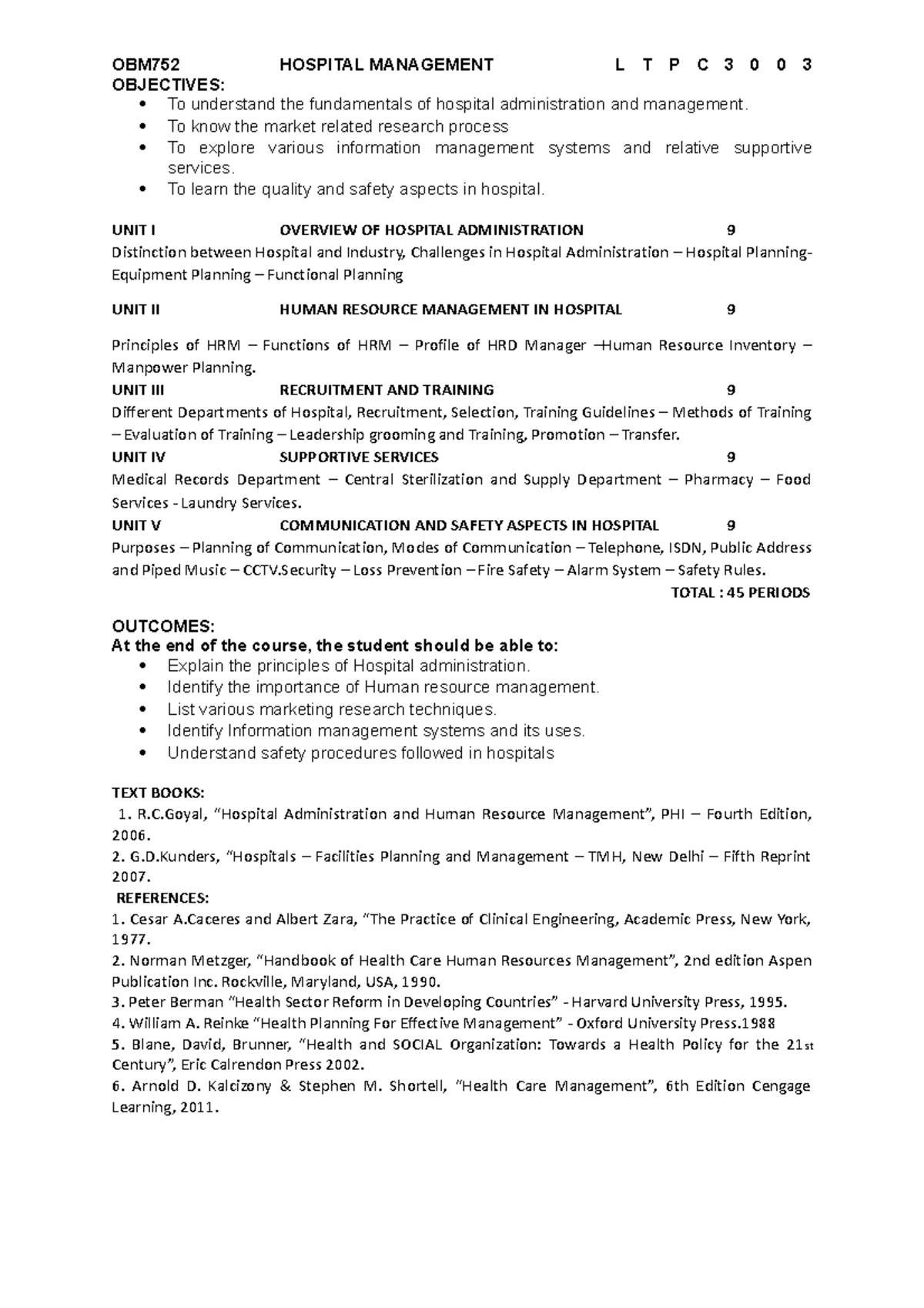 Hospital Management Syllabus - OBM752 HOSPITAL MANAGEMENT L T P C 3 0 0 ...