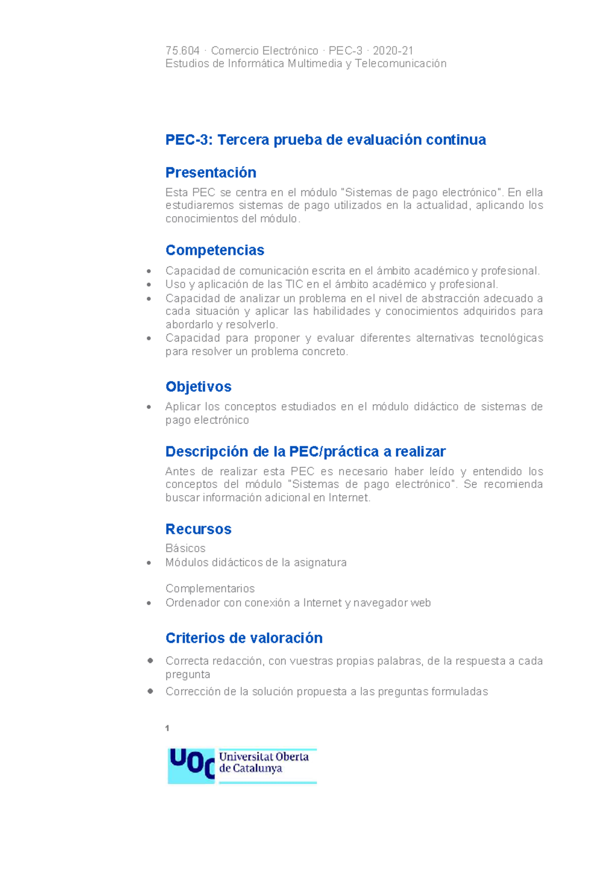 Enunciado Pec3 - Castellano - Estudios de Informática Multimedia y Telecomunicación PEC-3 ...
