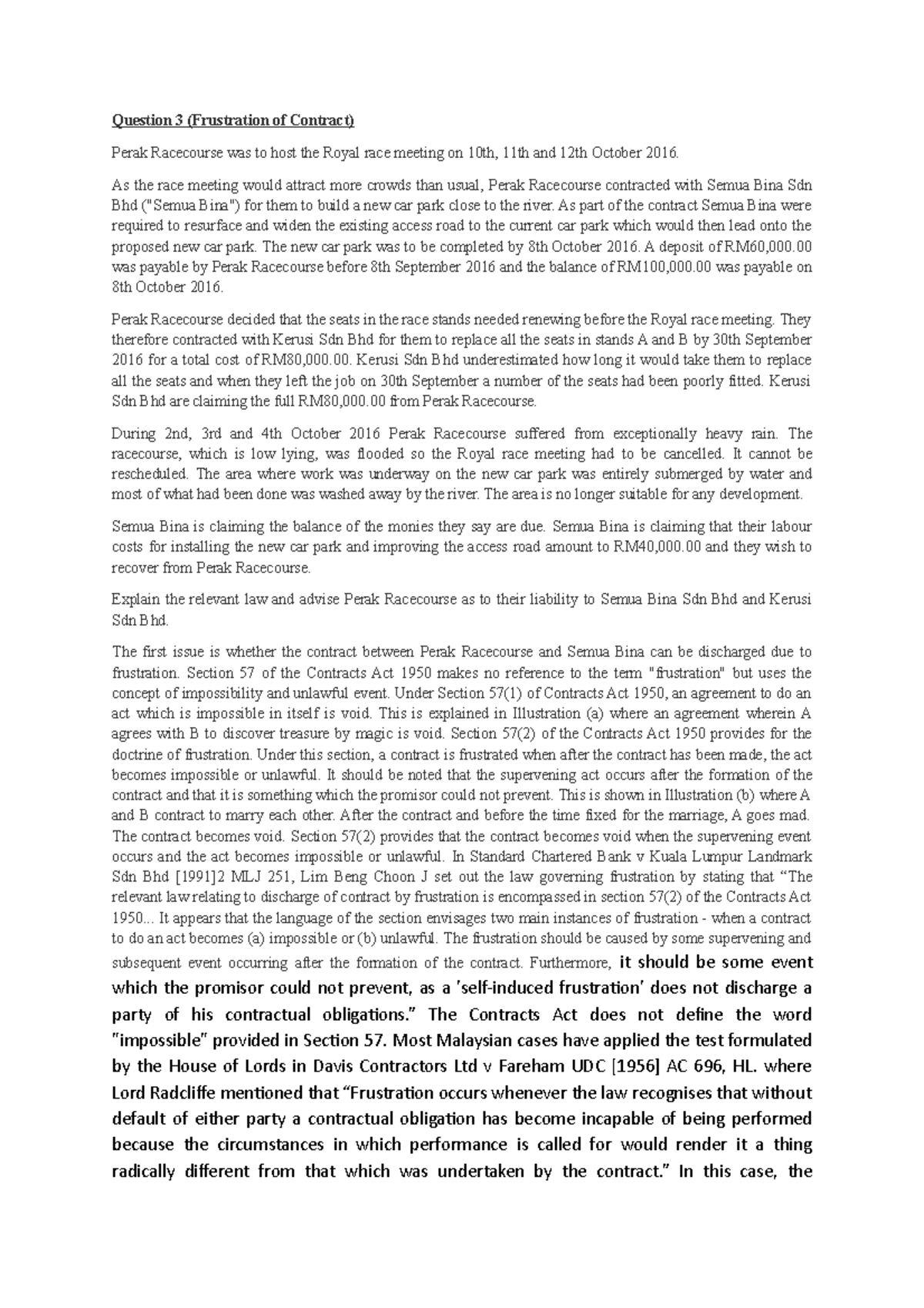 Tutorial 7 (Week 8) - Question 3 (Frustration of Contract) Perak Racecourse was to host the ...