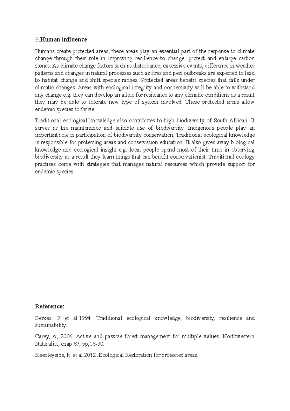 Biogeography essay 1 - 5 influence Humans create protected areas, these ...