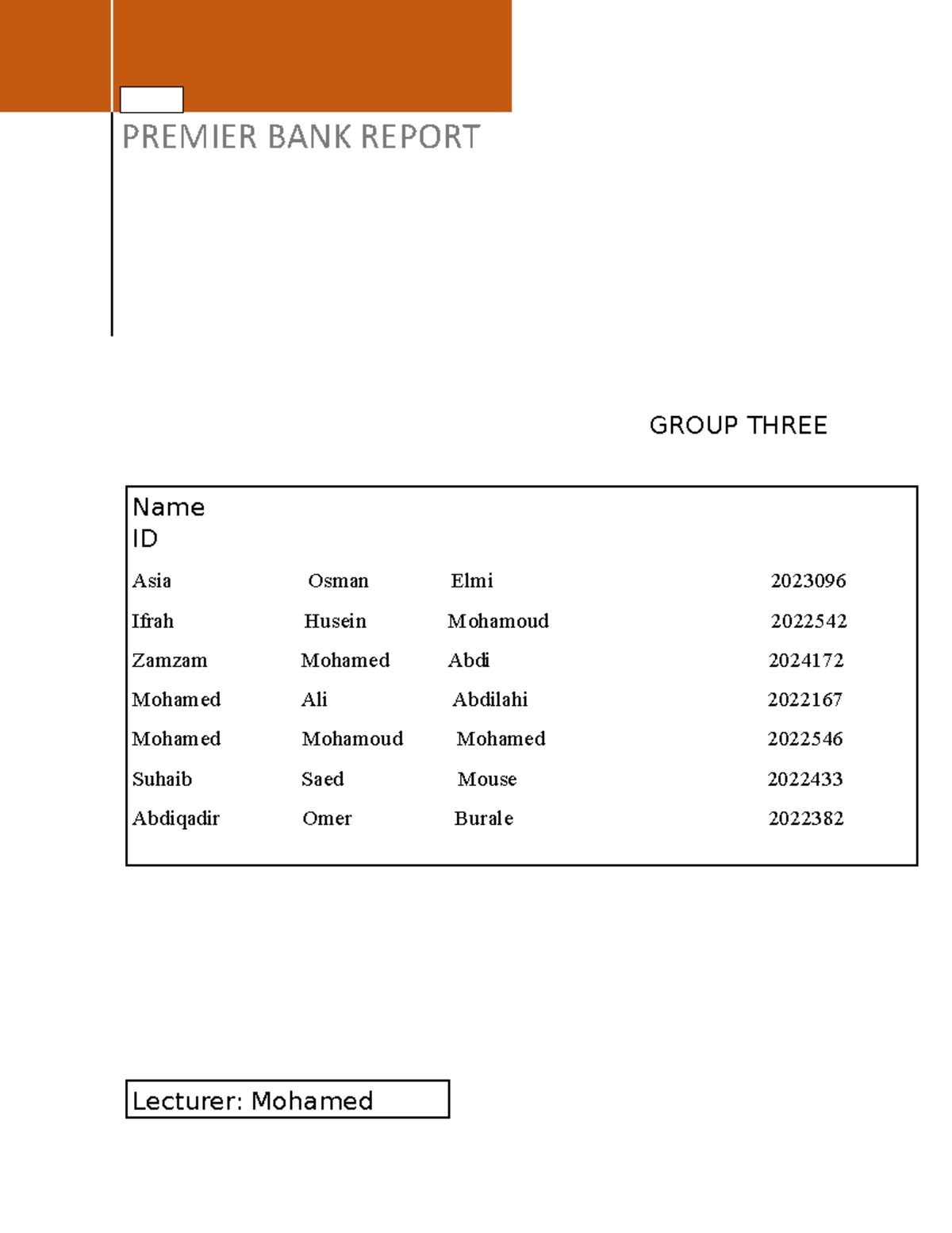 Assignment Premier Bank - GROUP THREE Name ID Asia Osman Elmi 2023096 ...