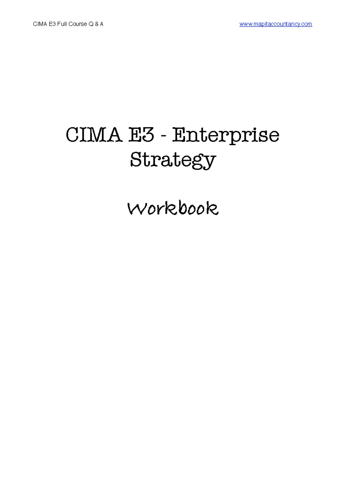 E3 CIMA Workbook Q & A - CIMA E3 - Enterprise Strategy Workbook CIMA E3 Full Course Q & A! - Studocu