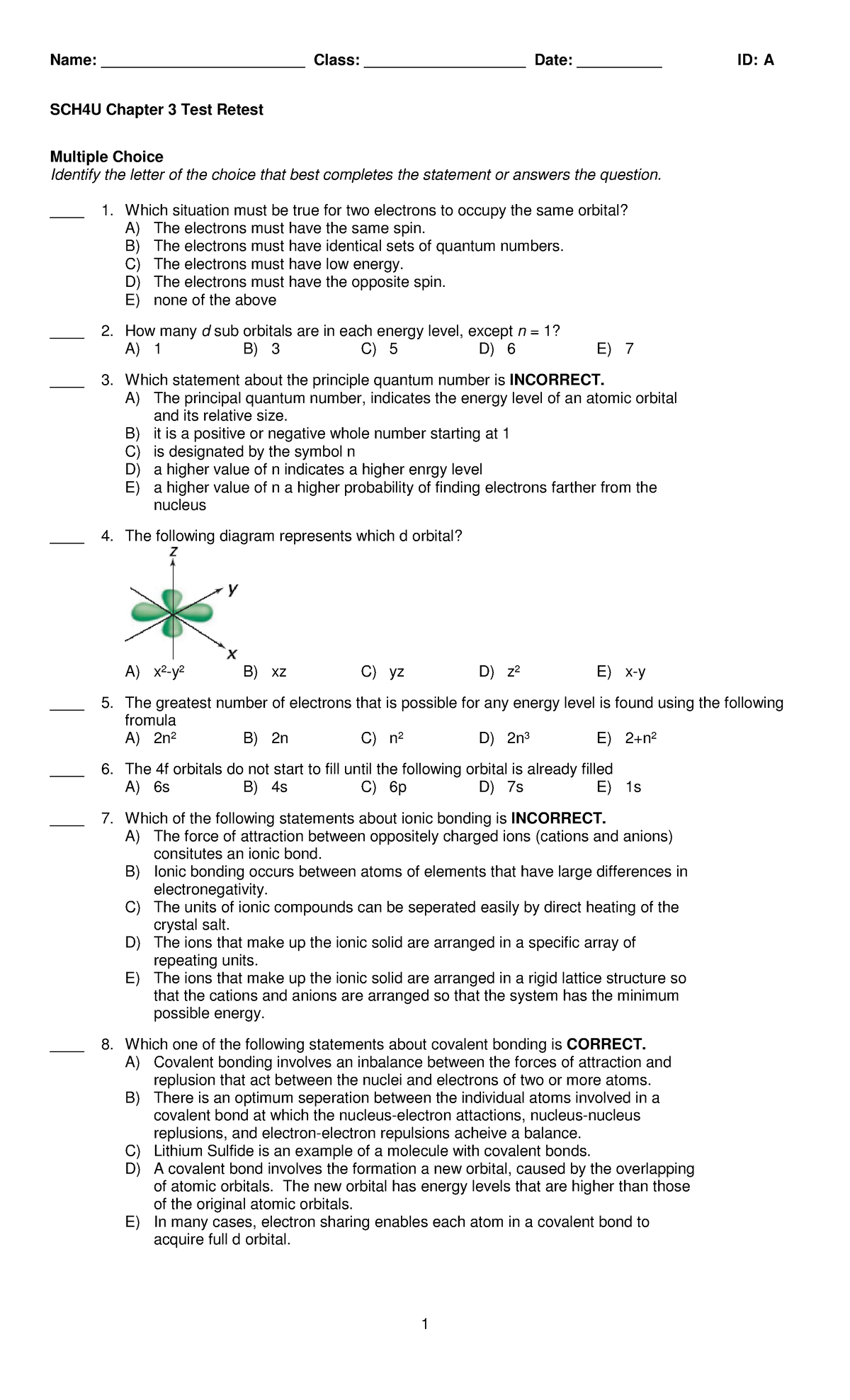 Exam View - SCH4U Chapter 3 and 4 Test retest answer key - Name