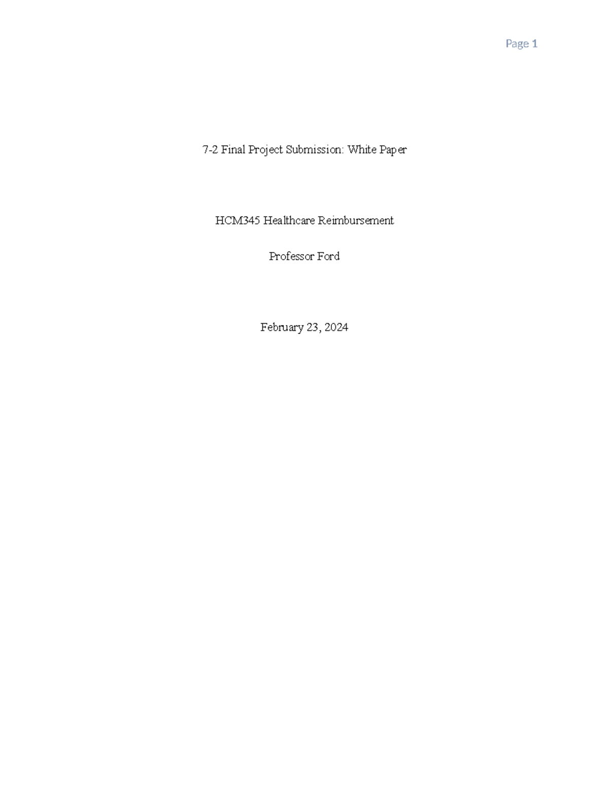 HCM 345 Module 7 White Paper - 7-2 Final Project Submission: White ...