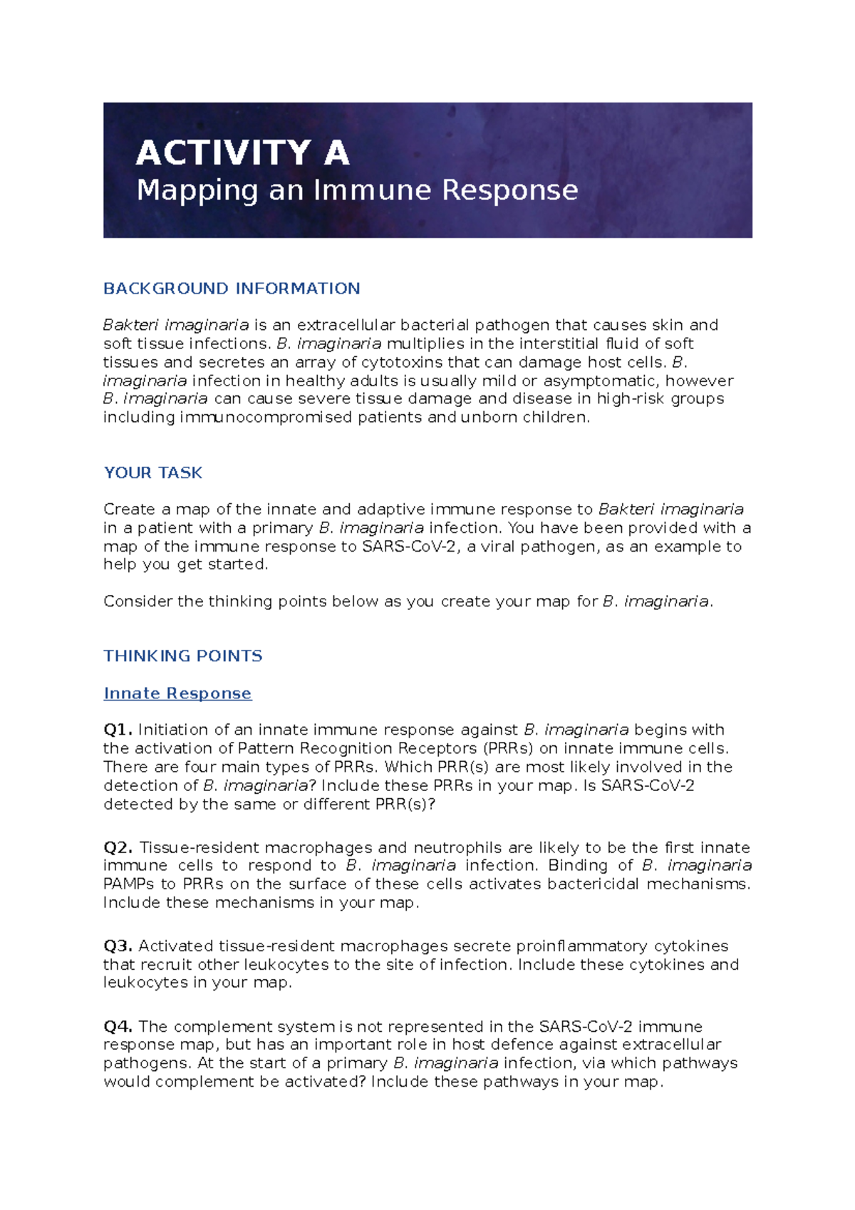 WEEK 7 - Immunology Dry Laboratory Activities - BACKGROUND INFORMATION Bakteri imaginaria is an ...