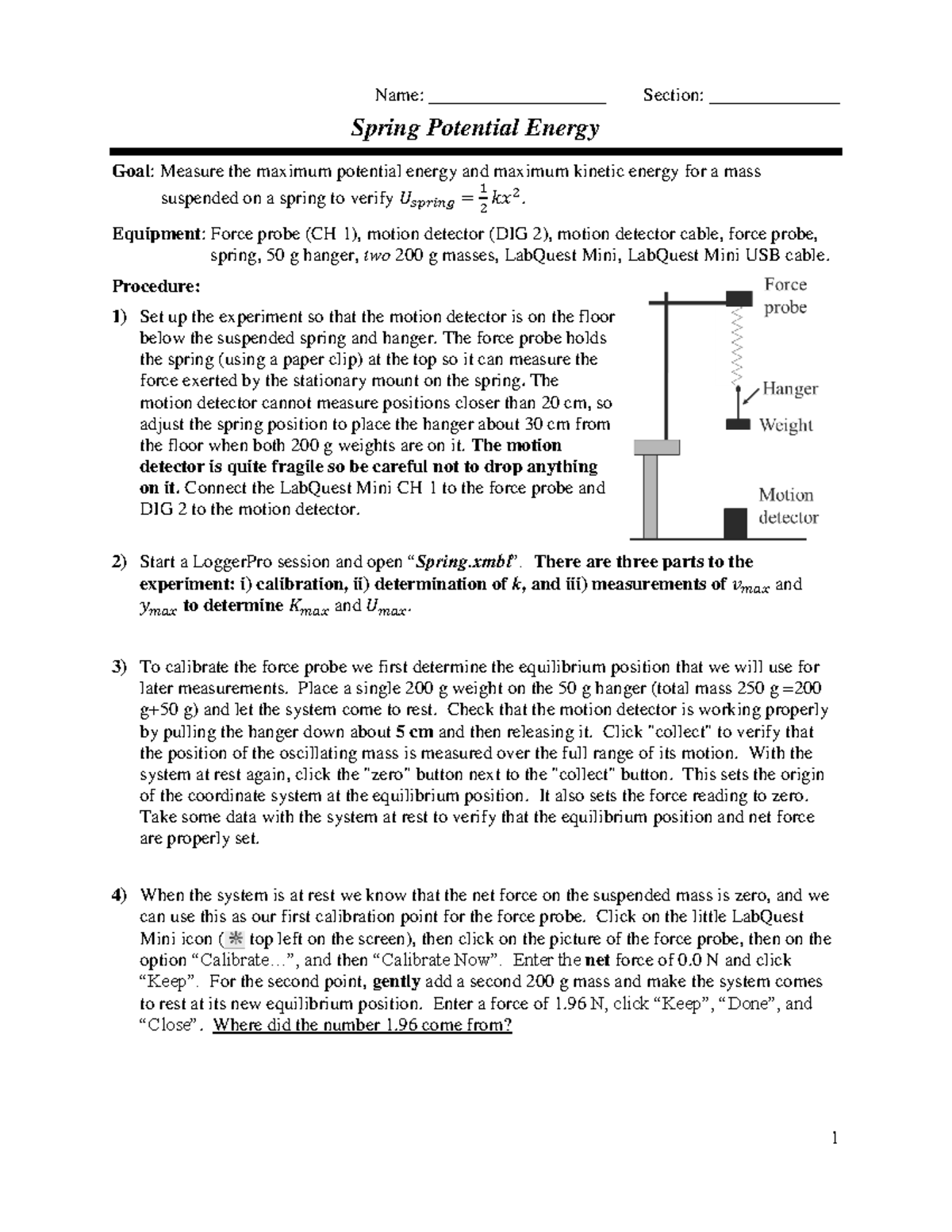 Activity 11-Energy of Spring - Name: Section: 1 Spring Potential Energy Goal: Measure the ...
