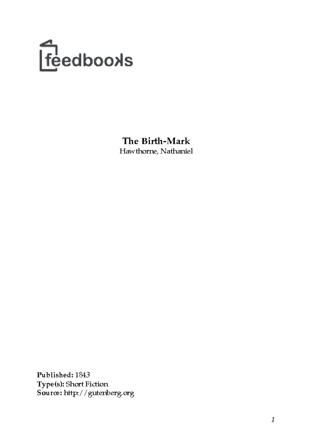 Birthmark BOOK - ddd - The Birth-Mark Hawthorne, Nathaniel Published ...