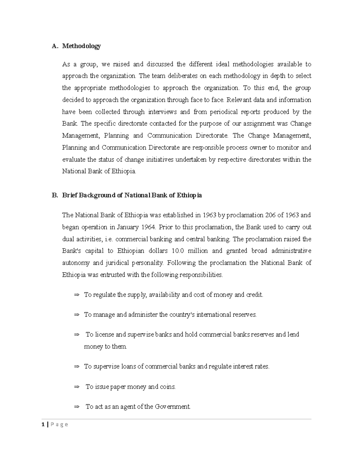 Change Management-Project Assignment - A. Methodology As a group, we ...