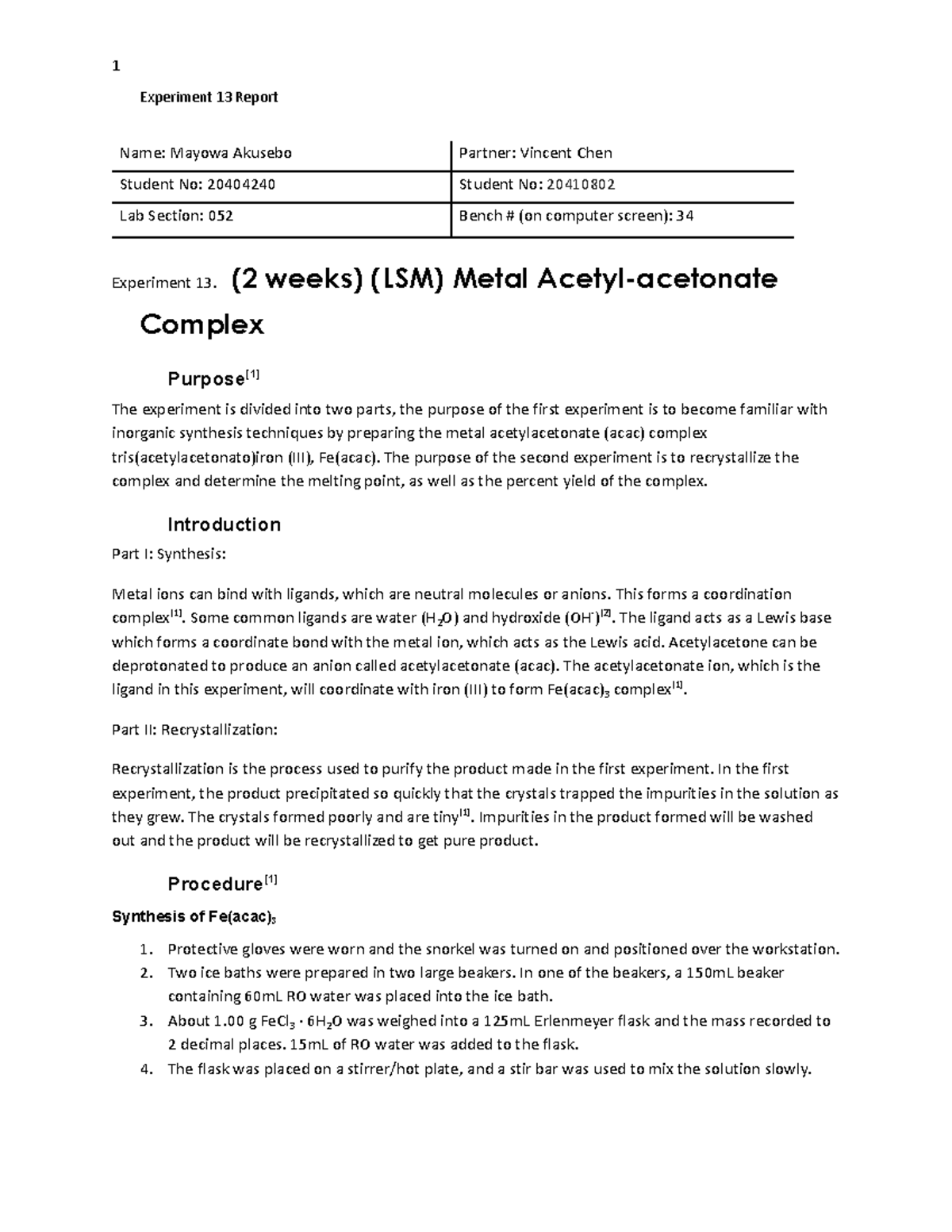 Metal Acetyl-acetonate complex - Experiment 13 Report Name: Mayowa ...