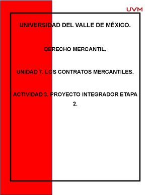A4SSG. Proyecto Integrador Etapa 3 - Materia: Derecho Mercantil UNIDAD 7. Los Contratos ...