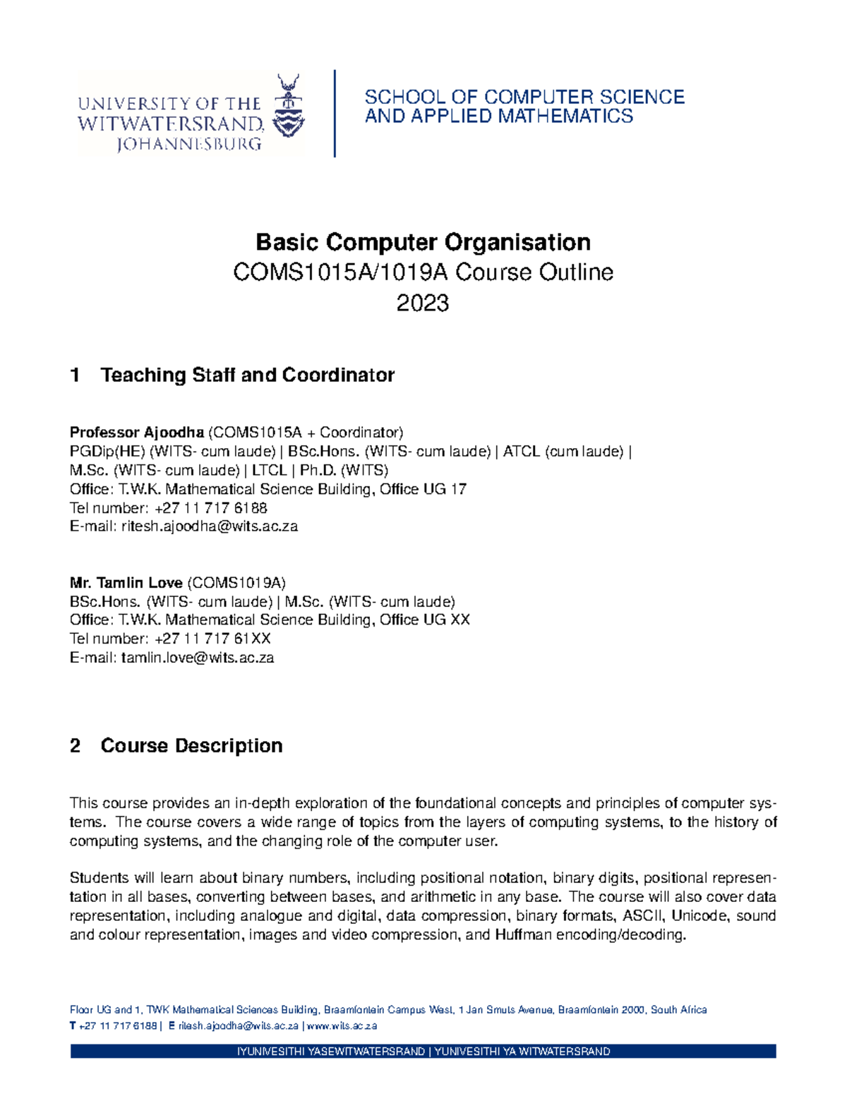 COMS1015 BCO Outline 2023 - SCHOOL OF COMPUTER SCIENCE AND APPLIED MATHEMATICS Basic Computer ...